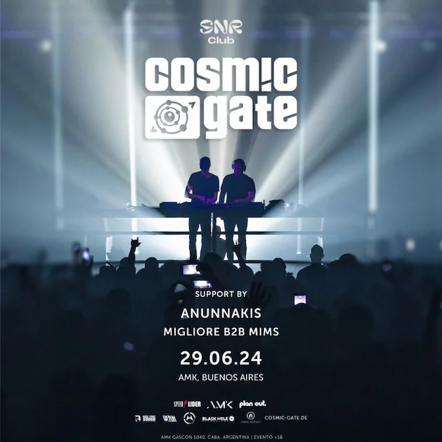 Cosmic Gate & MORE ARTISTS - by SONORA at TBA - AMK Club, Almagro, Buenos Aires