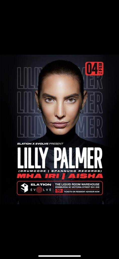 Evolve & Elation presents Lilly Palmer,Mha Iri and Aisha at The Liquid Room, Edinburgh