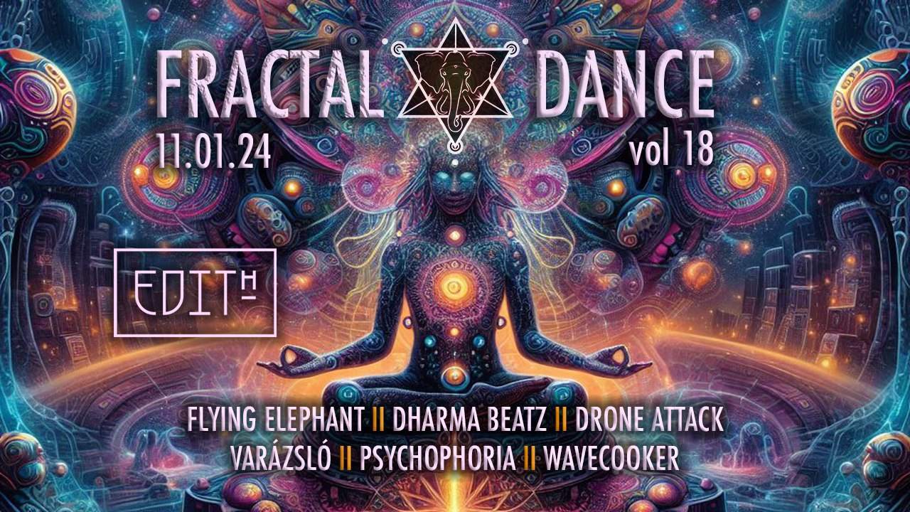 Chily Team: Fractal Dance vol. 18 dark edition en Edith, Budapest