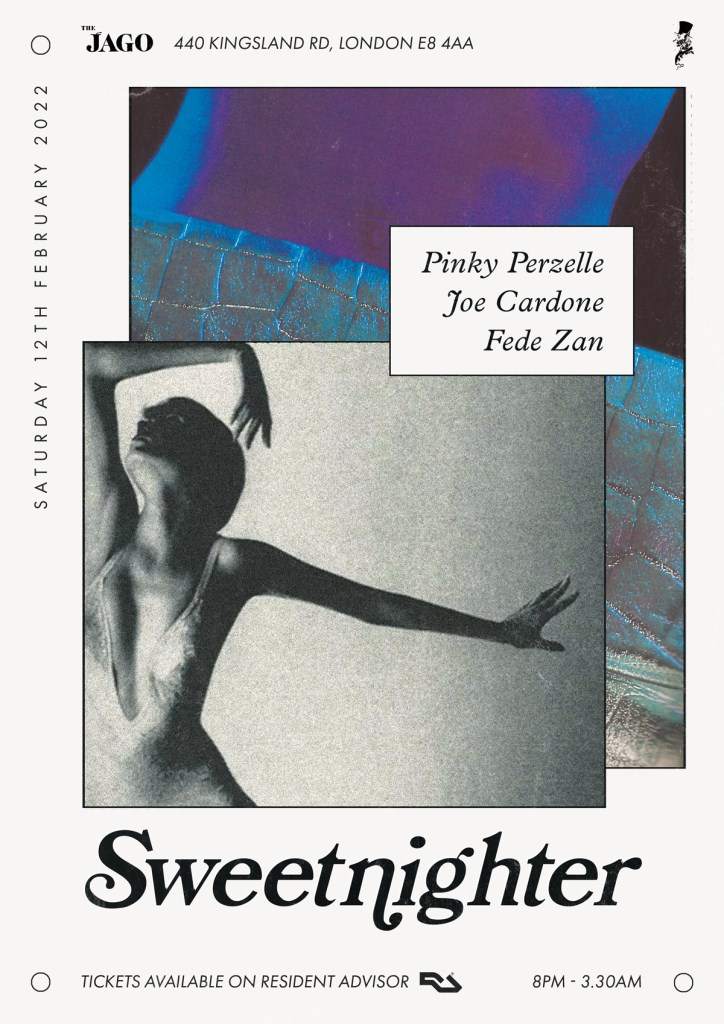 Sweetnighter with Pinky Perzelle, Joe Cardone, Fede Zan at The Jago, London