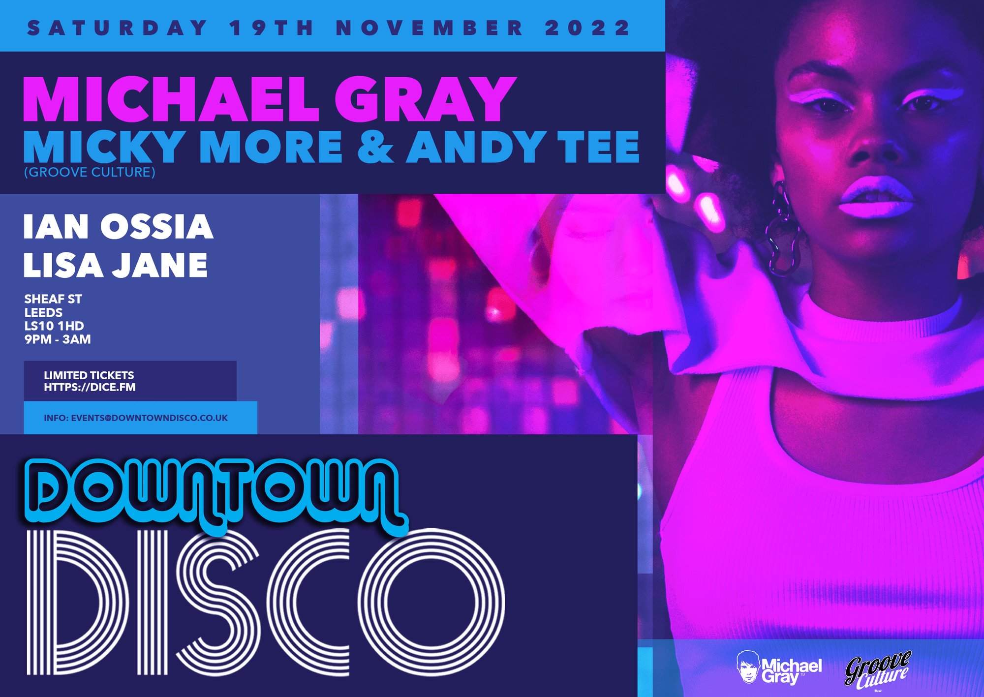 Downtown Disco with Michael Gray, Micky More & Andy Tee (Groove Culture ...