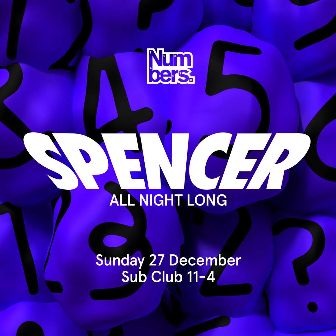 Numbers - Spencer - All Night at Sub Club, Glasgow