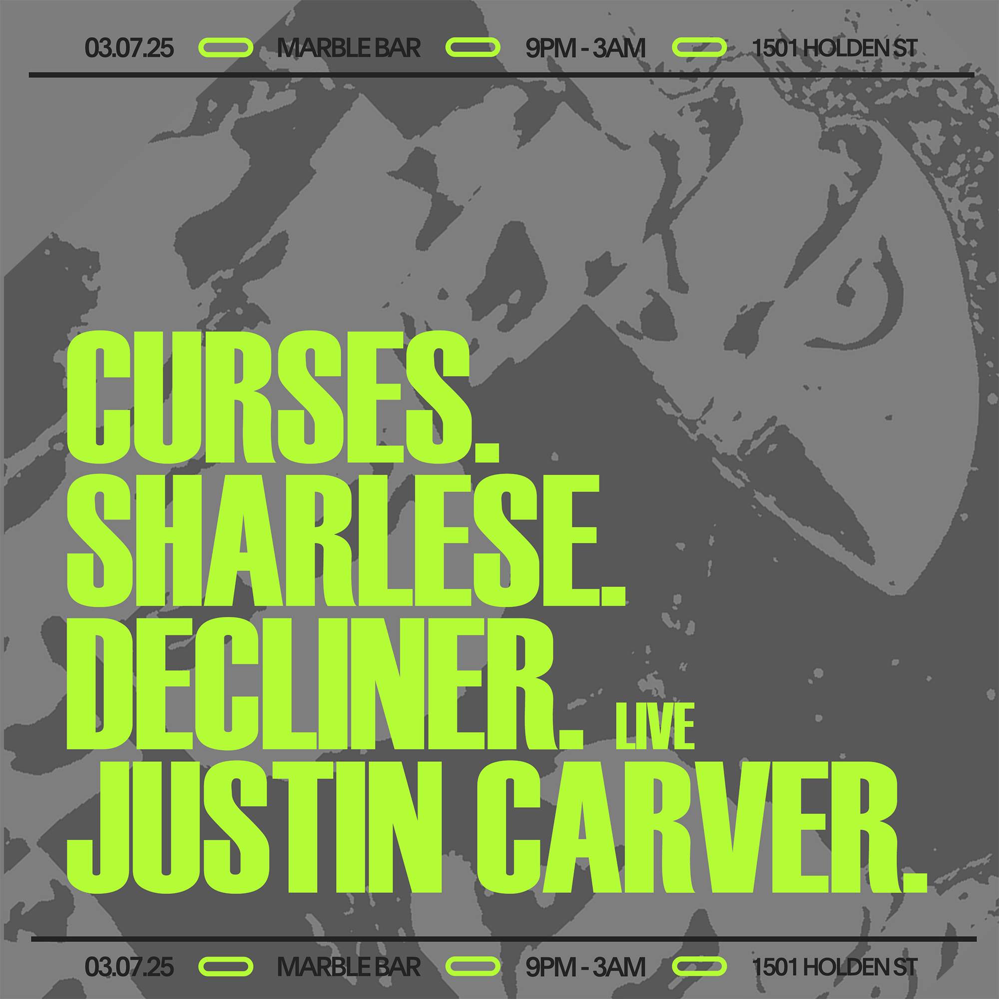 Marble Bar // Curses / Sharlese / Decliner (live) / Justin Carver at ...