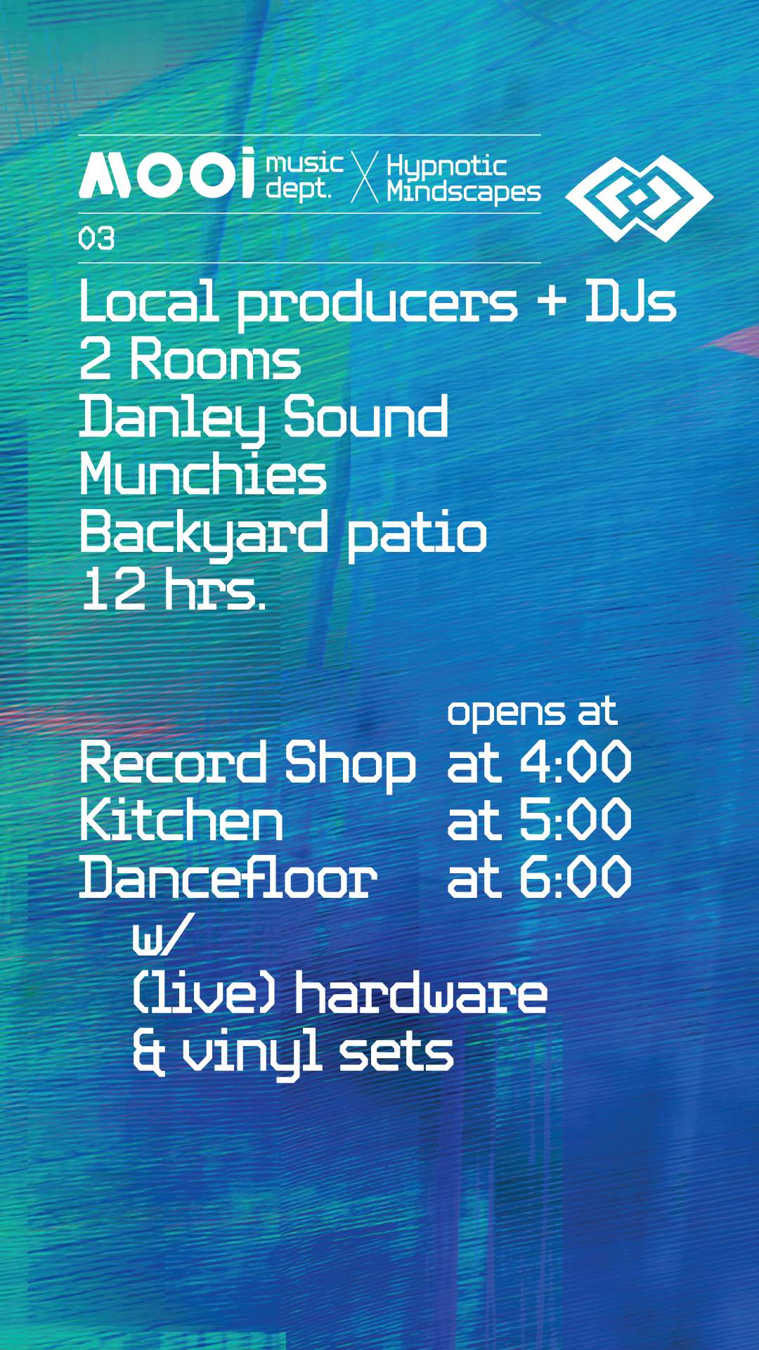 Mooi Music Dept. 03 - feat. Hypnotic Mindscapes & Friends at Mooi Space ...