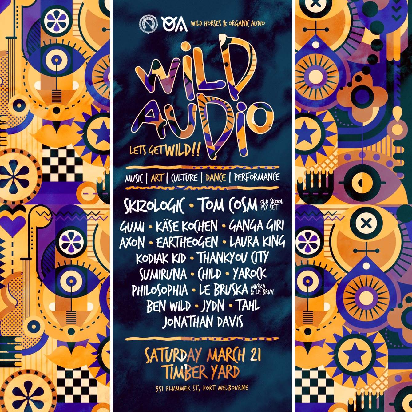 Wild Audio Festival - Wild Horses x Organic Audio at The Timber Yard, Melbourne