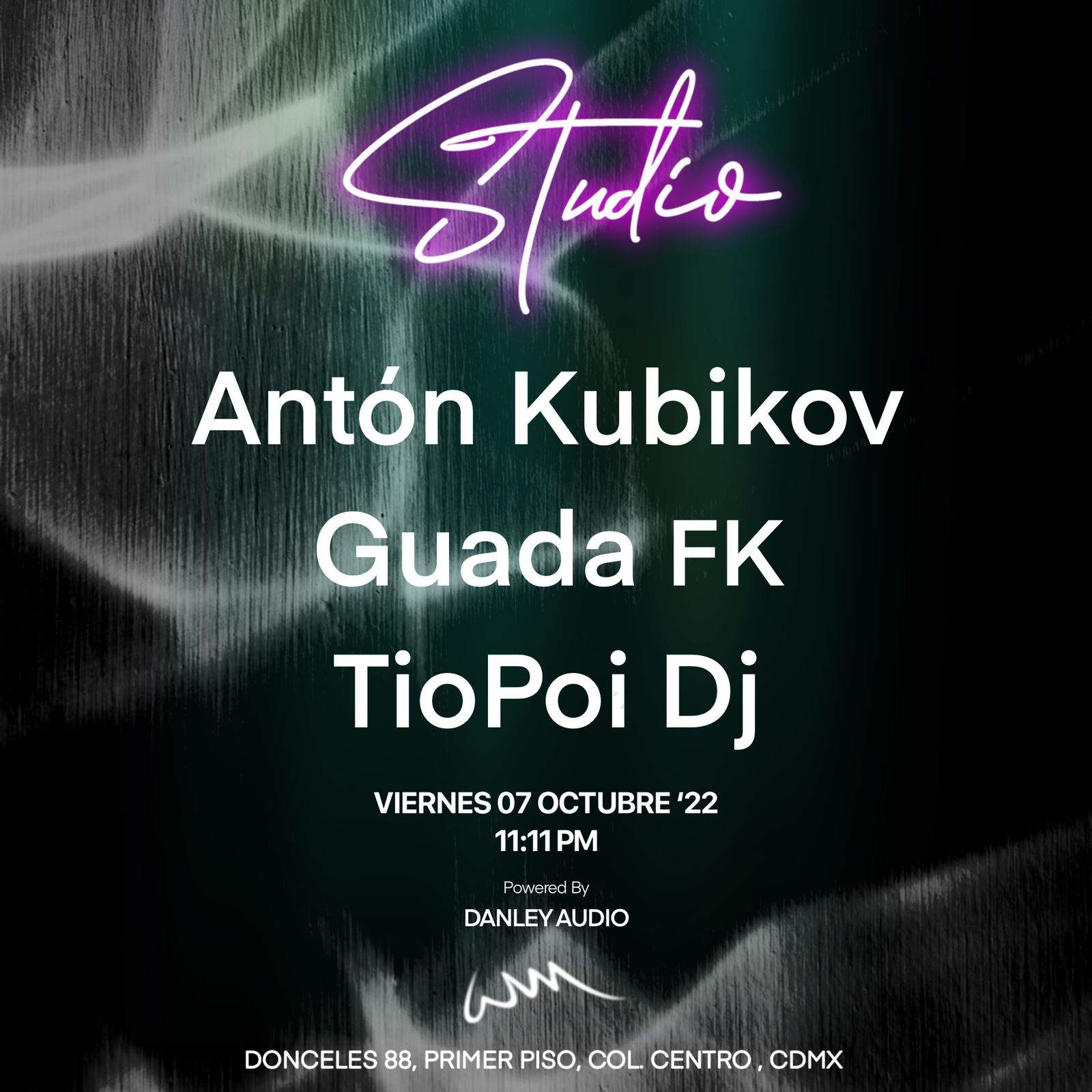 Studio presenta: Antón Kubikov, Guada, Tio Pol Dj at Capricho Studio, Mexico City