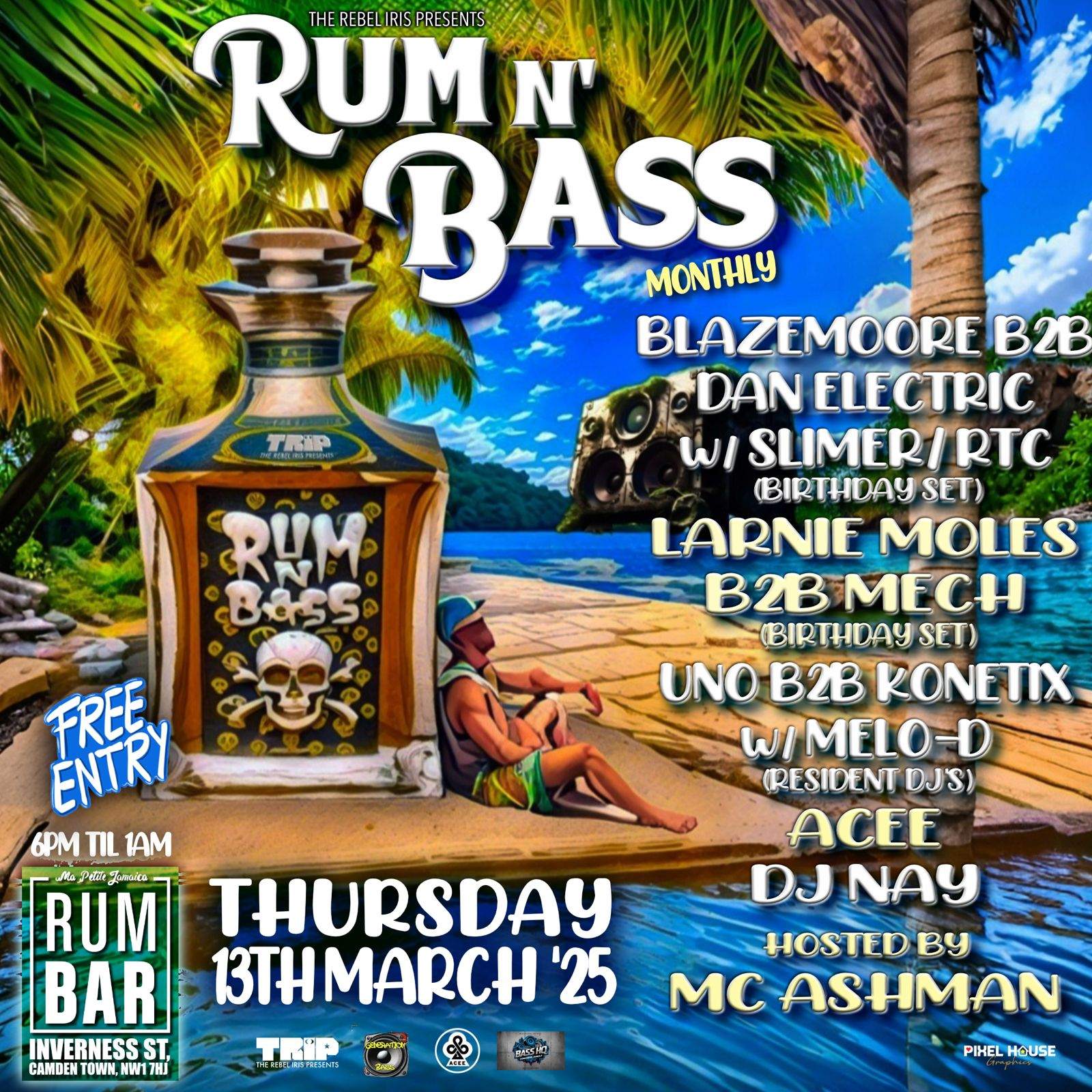 Rum n Bass Dj Blazemoore Bday Rtc at TBA - Rum Bar 6 Inverness Street Camden Nw1 7Hj, London