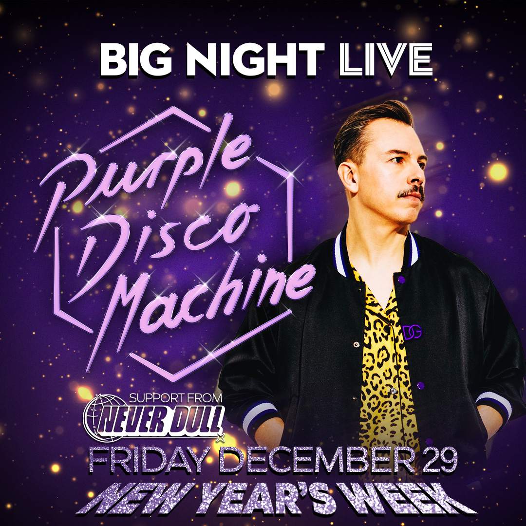Big Night Live Purple Disco Machine + Never Dull en Big Night Live, Boston
