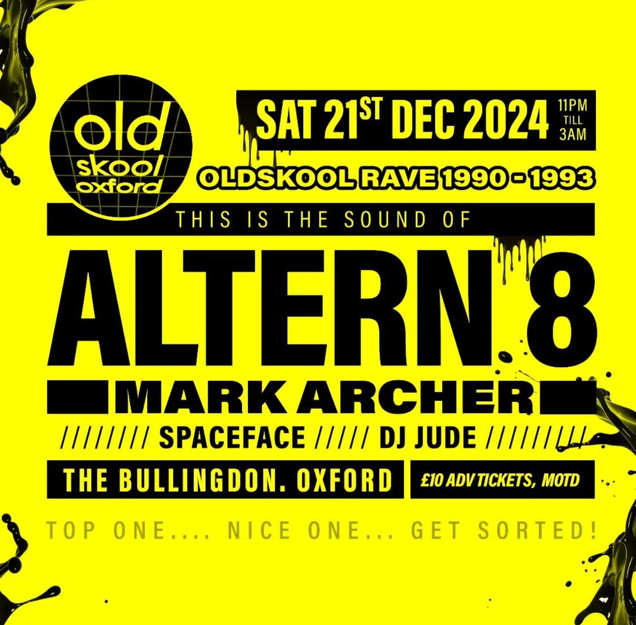 Old Skool Oxford presents Altern 8, Dj set ( Mark Archer) Spaceface ...