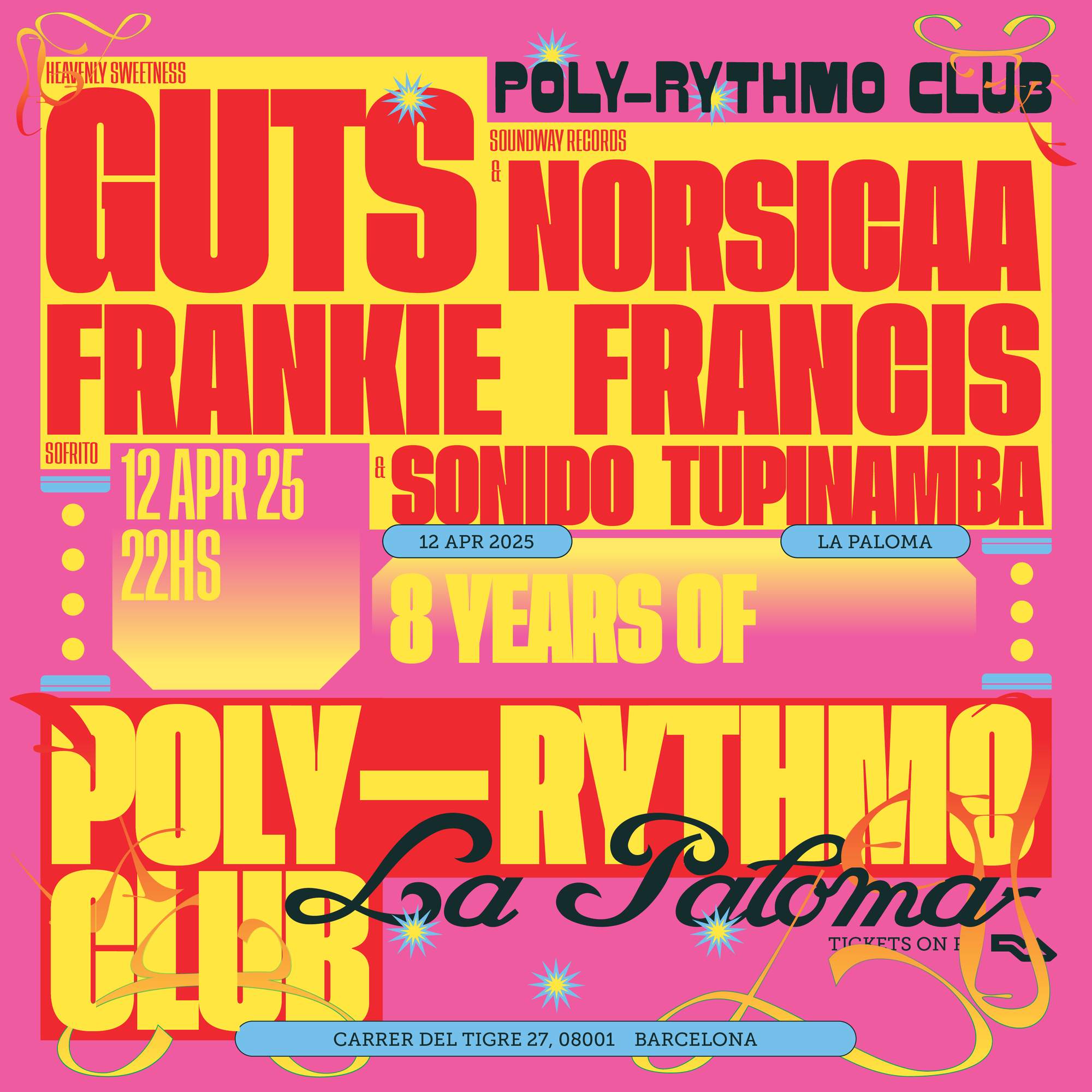 Poly-Rythmo Club 8º Anniversary GUTS, Norsicaa, Frankie Francis, Sonido ...