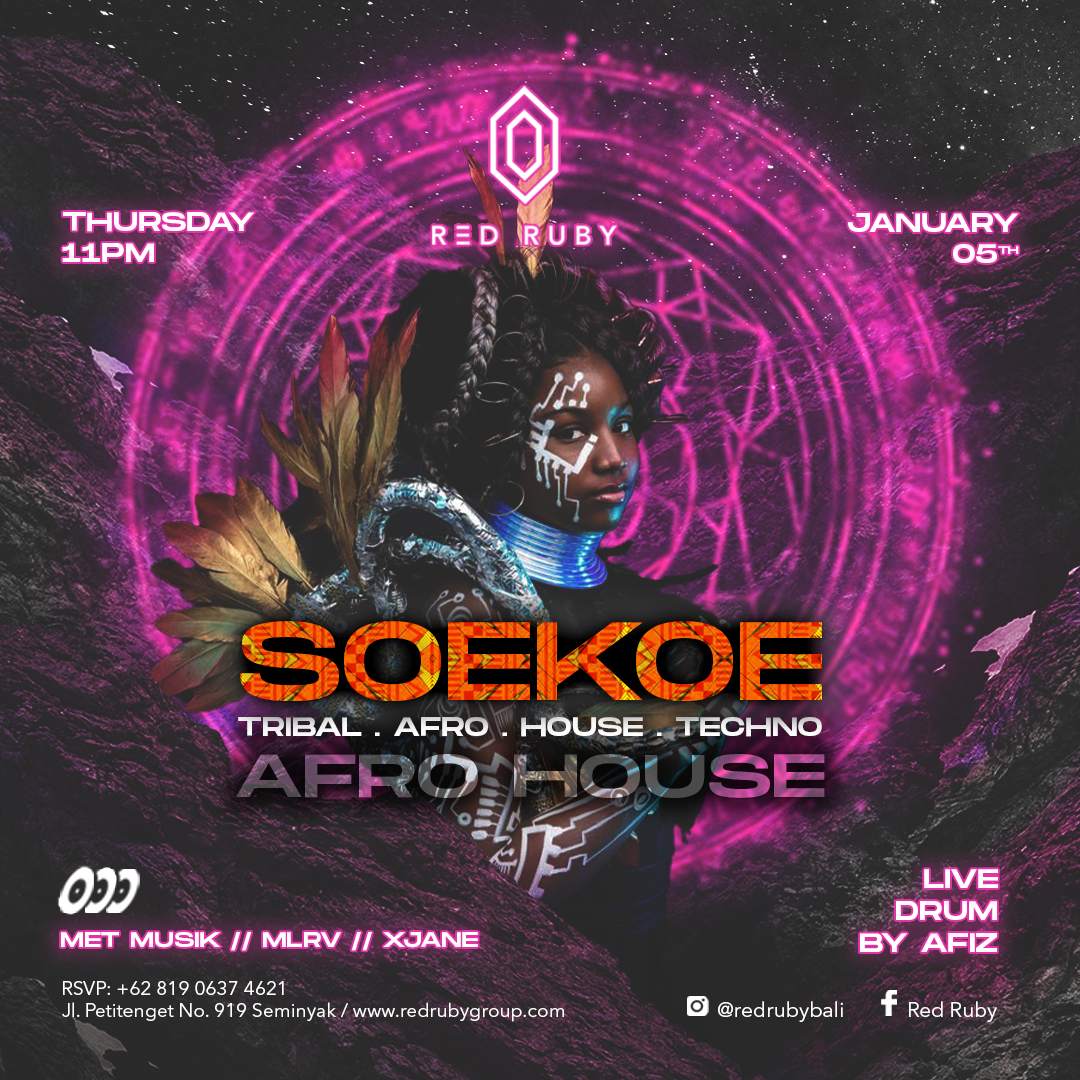 SOEKOE - AFROHOUSE at Red Ruby, Bali