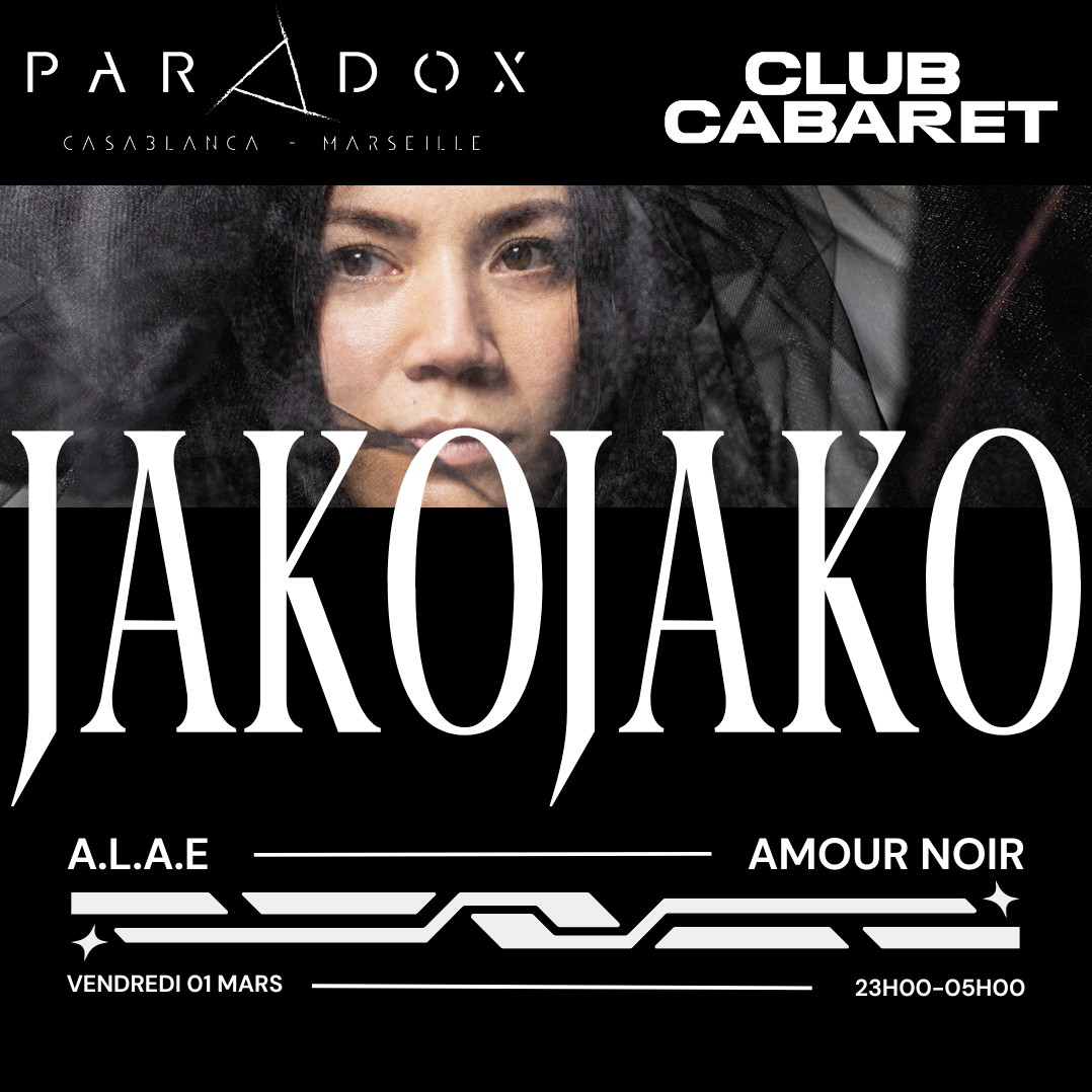 Paradox: JakoJako - Amour Noir - A.L.A.E bij Cabaret Aléatoire, Marseille