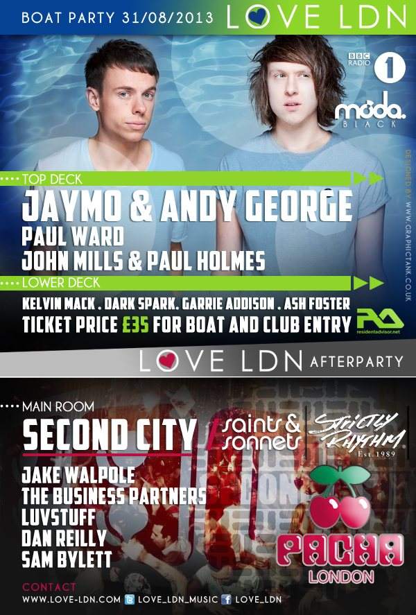 Love LDN Boat Party and After Party at Pacha: presents Jaymo & Andy ...