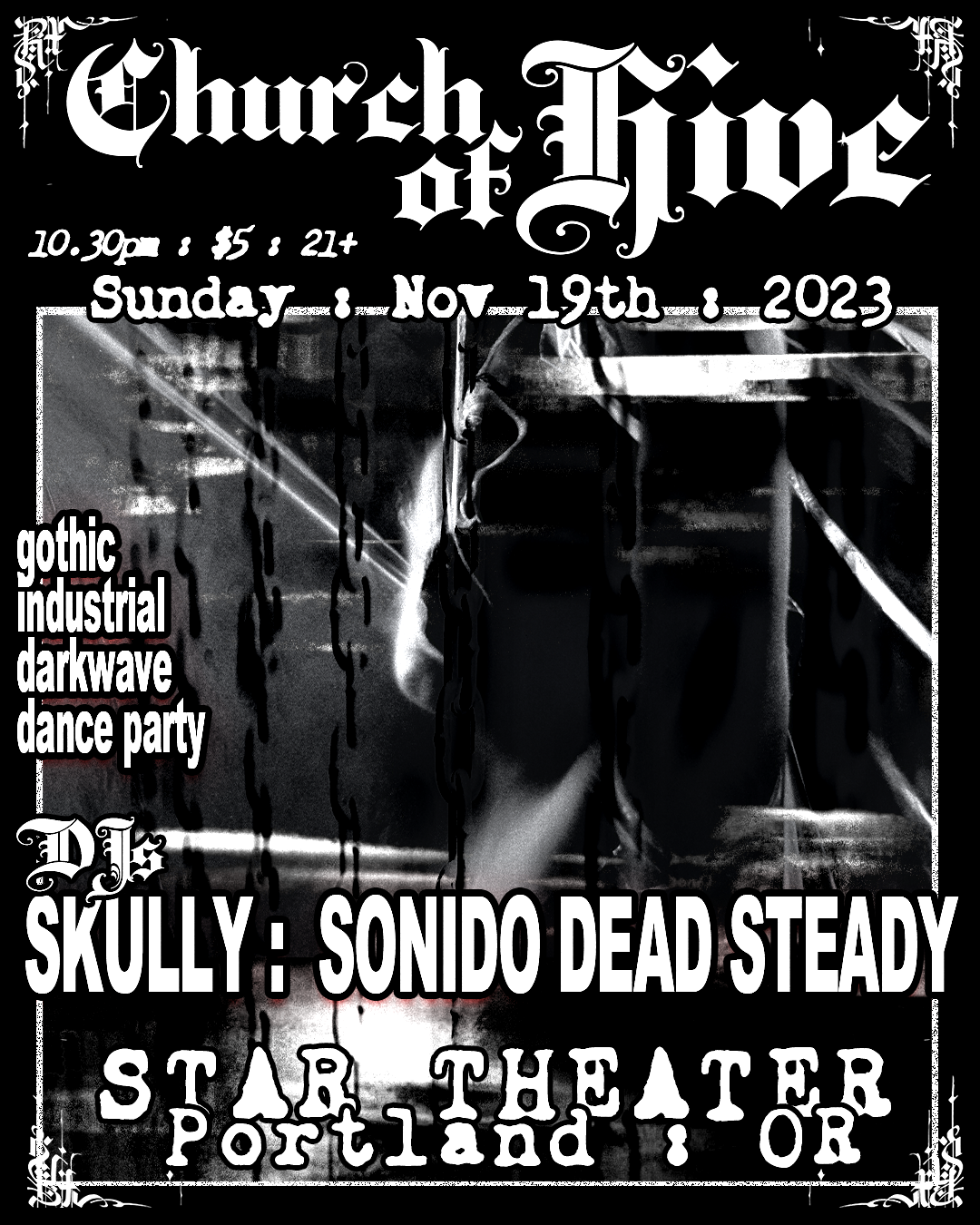 Church of Hive at Star Theater, Portland