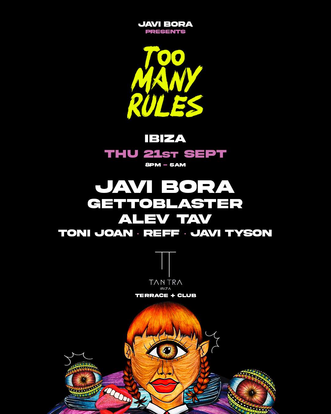 Too Many Rules Ibiza bei Tantra Bar Ibiza, Ibiza