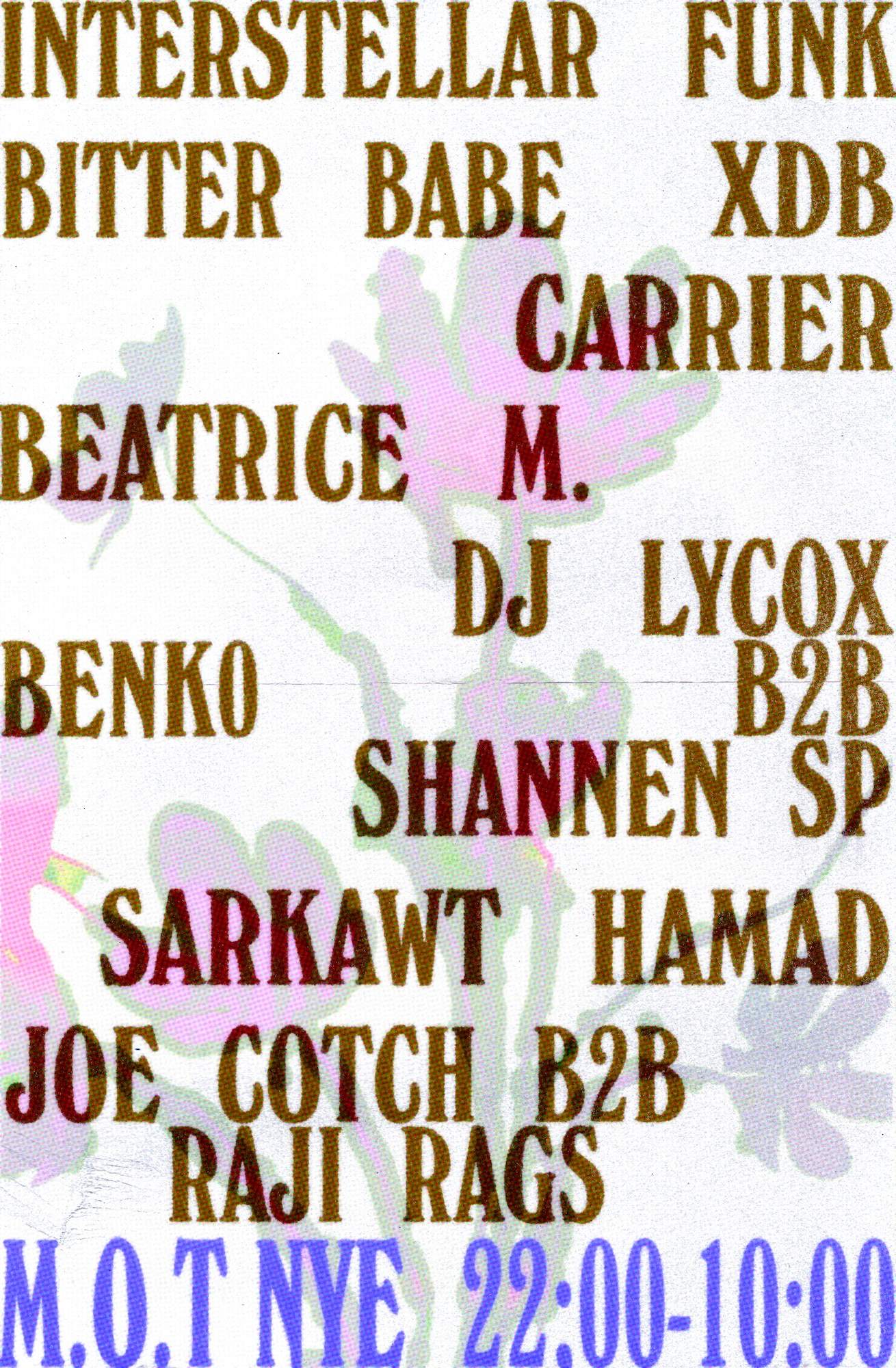 (TICKETS ON THE DOOR) M.O.T N.Y.E XDB, Interstellar Funk, Carrier, DJ ...