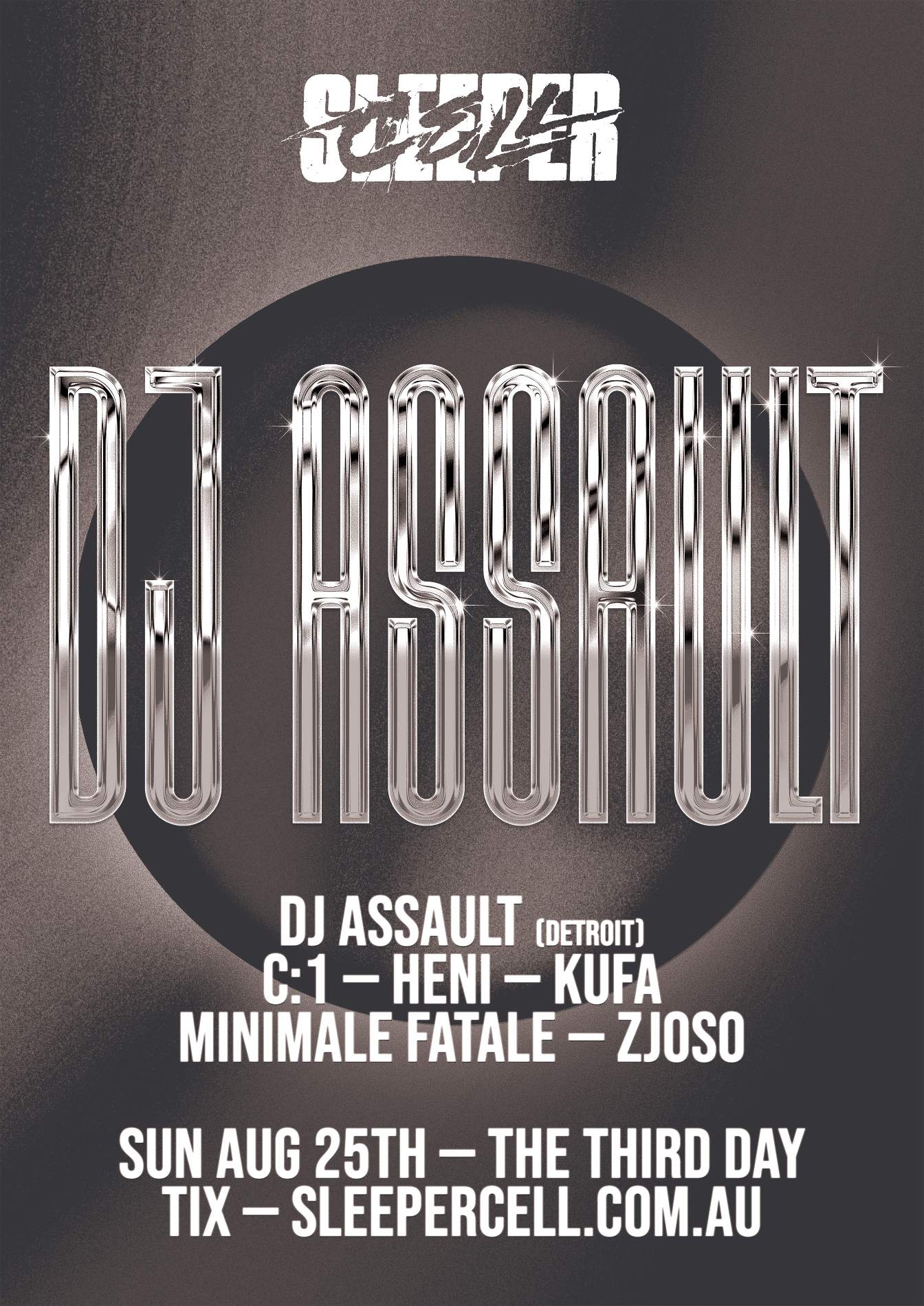 Sleeper Cell with DJ Assault (Detroit) at The Third Day, Melbourne