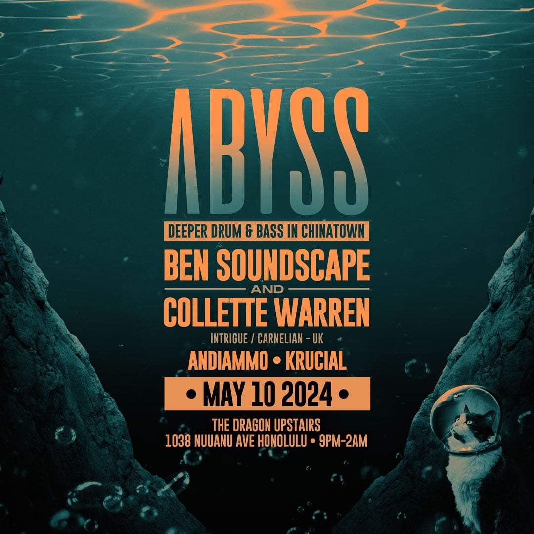 Abyss DNB - Ben Soundscape and Collette Warren at Dragon Upstairs, Hawaii