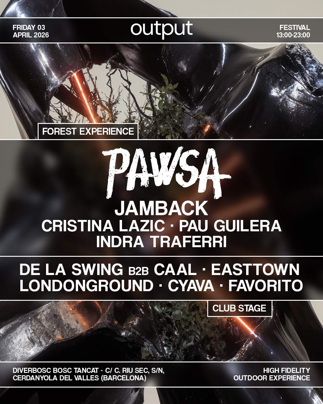 Output Opening Season pres. PAWSA en Bosc Tancat / Diverbosc, Barcelona