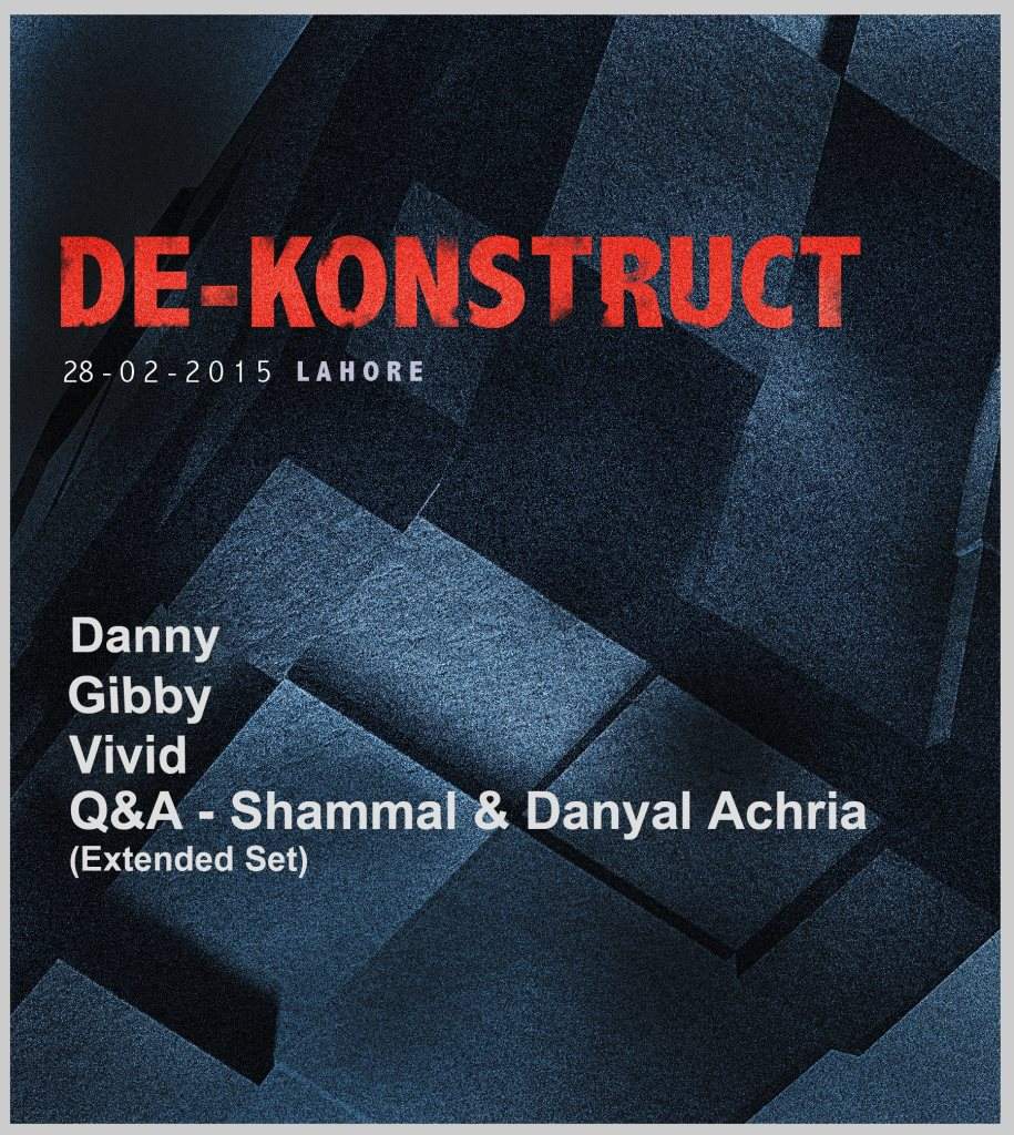 DE-Konstruct at TBA - Lahore, Pakistan