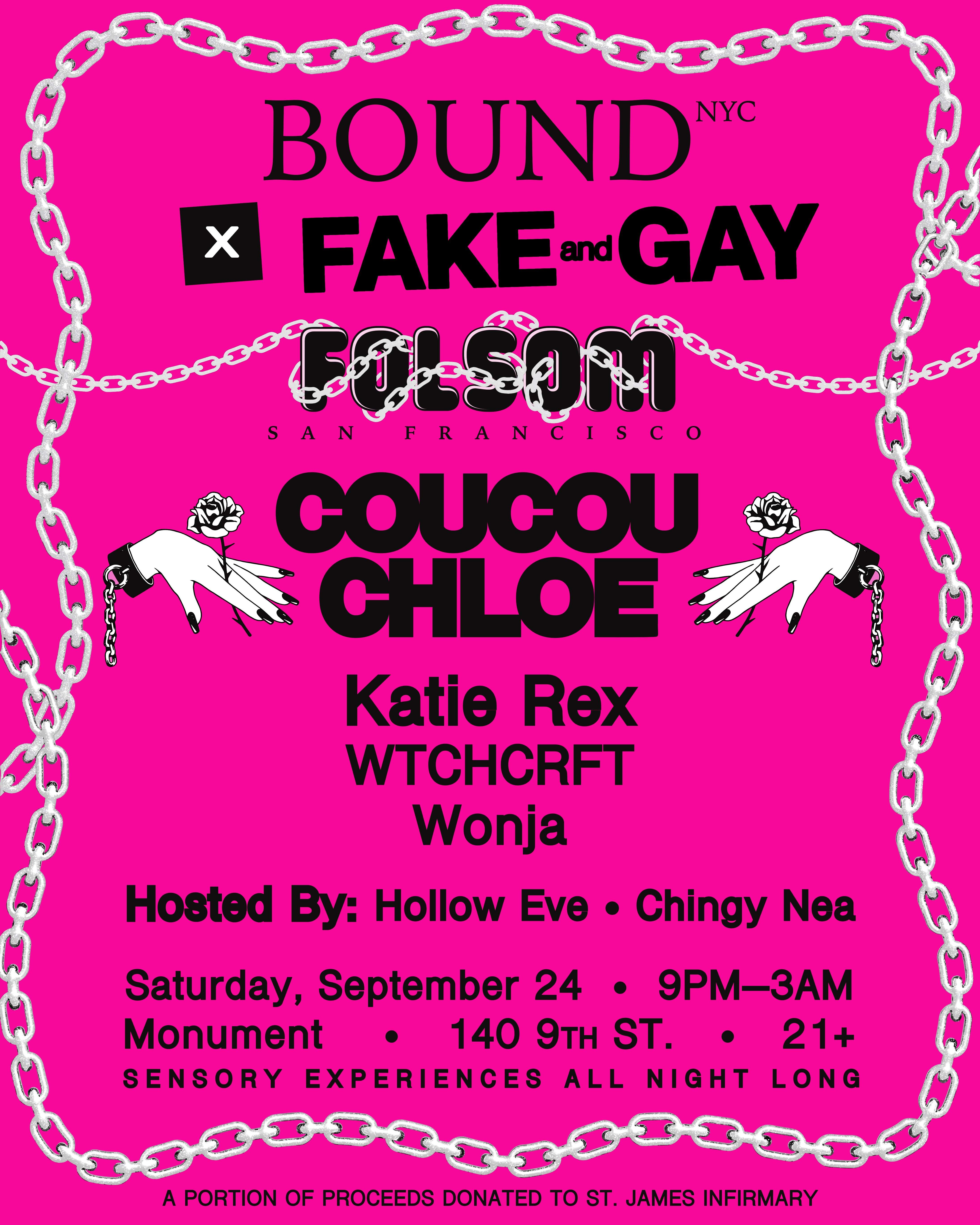 BOUND x FAKE and GAY Folsom! COUCOU CHLOE + Katie Rex + WTCHCRFT at ...