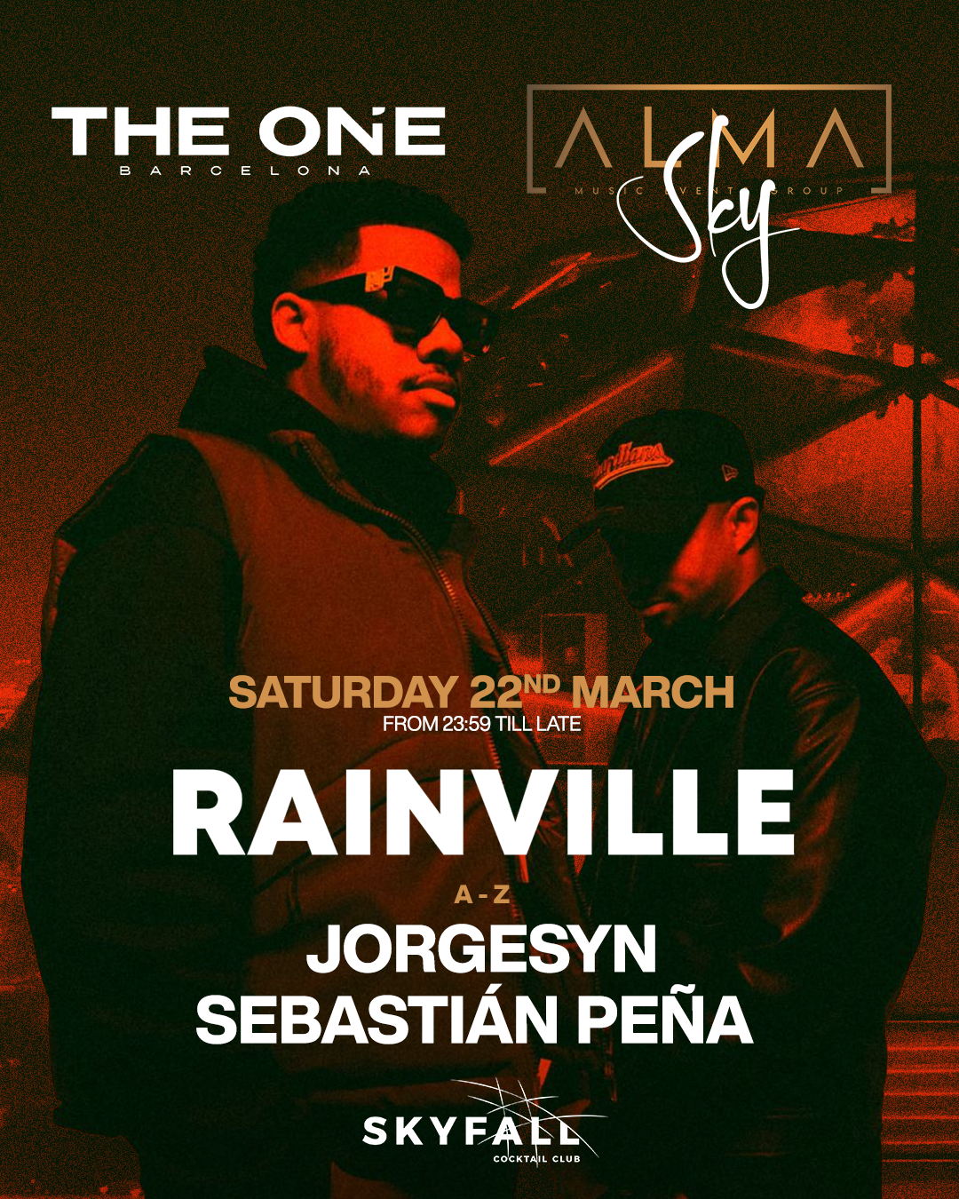 ALMA & THE ONE at Skyfall Hotel HYATT / Rainville + Jorgesyn and ...