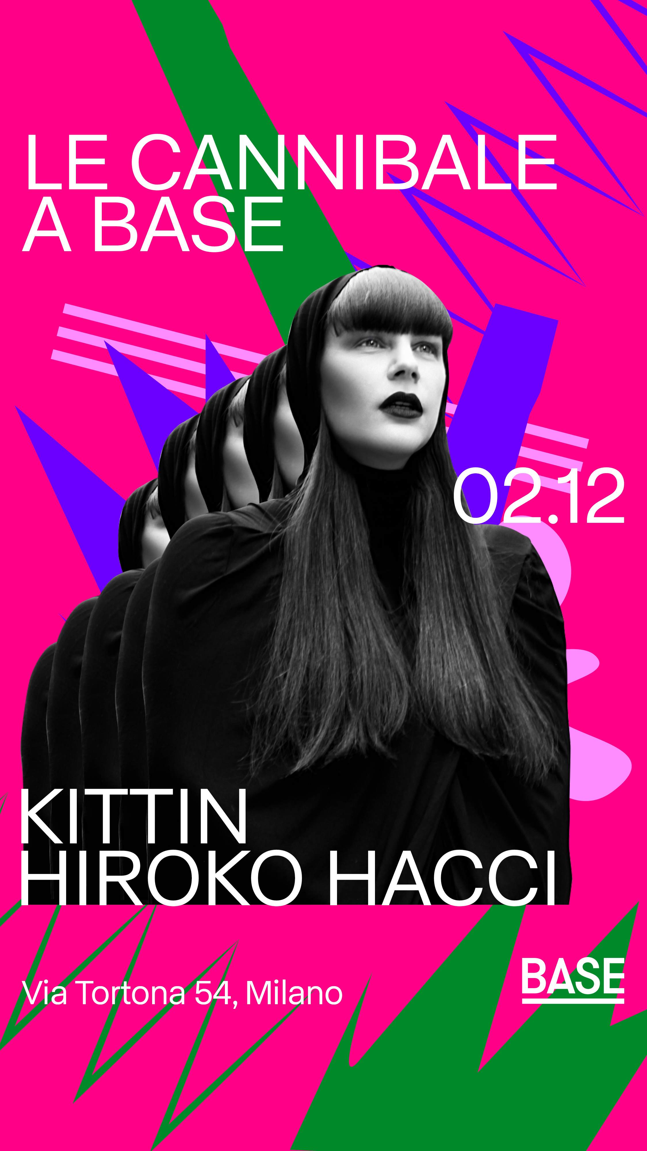Le Cannibale a Base - Kittin, Hiroko Hacci at BASE Milano, Milan