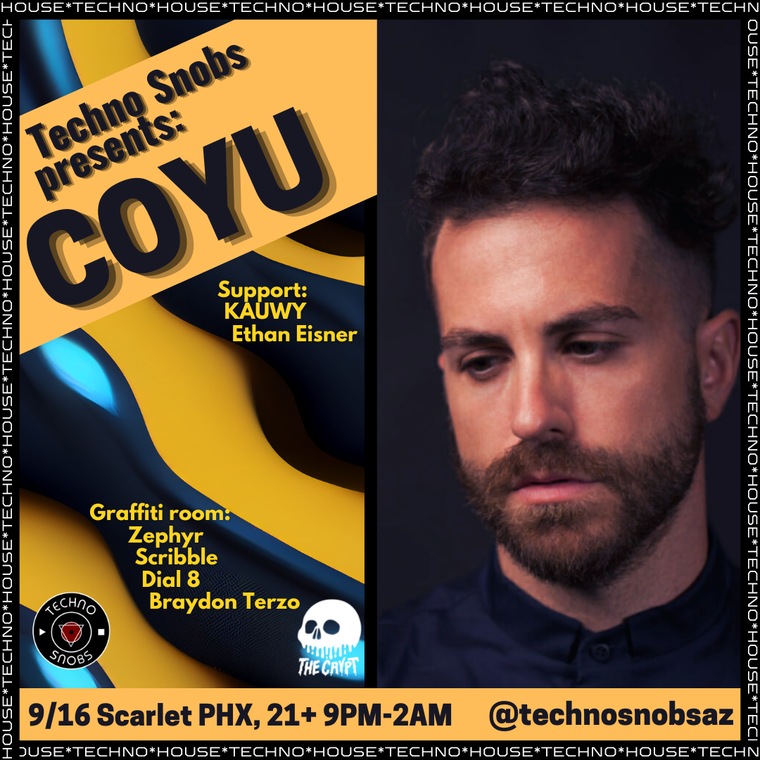 Techno Snobs presents: Coyu at Scarlet Lounge, Phoenix