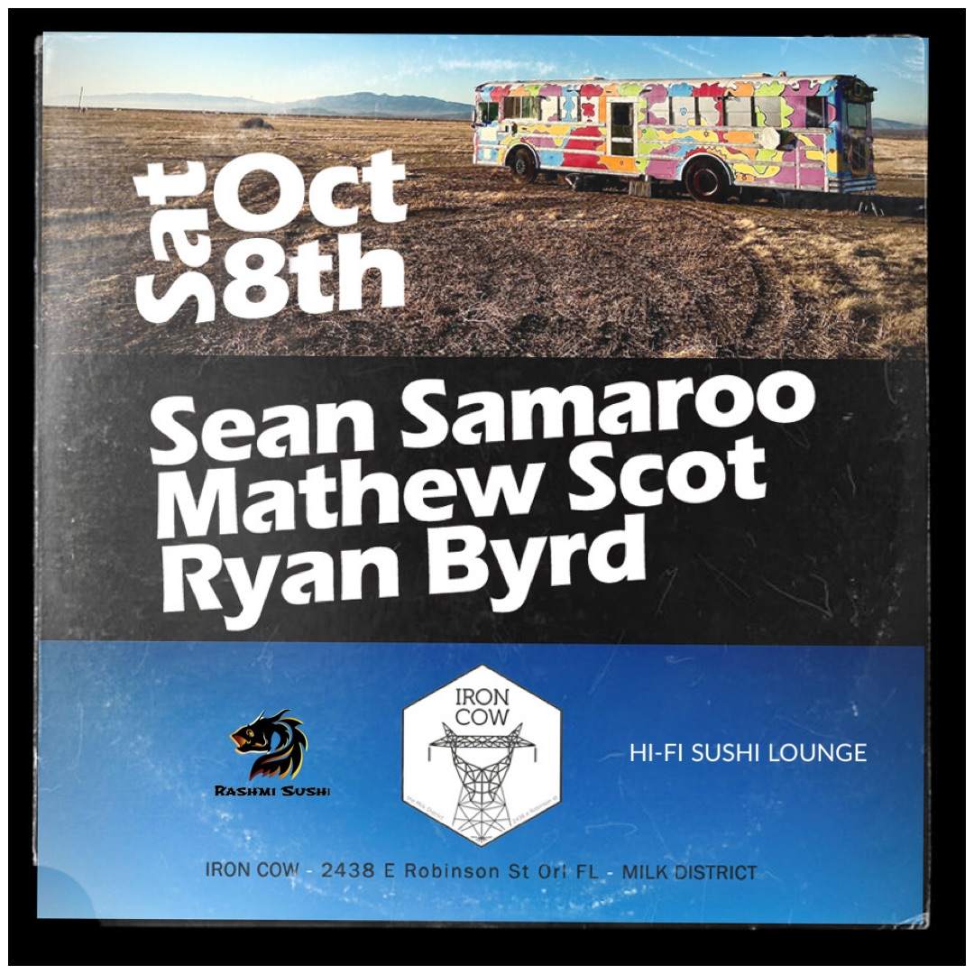 Sean Samaroo, Mathew Scot & Ryan Byrd - All Vinyl Showcase at Iron Cow ...