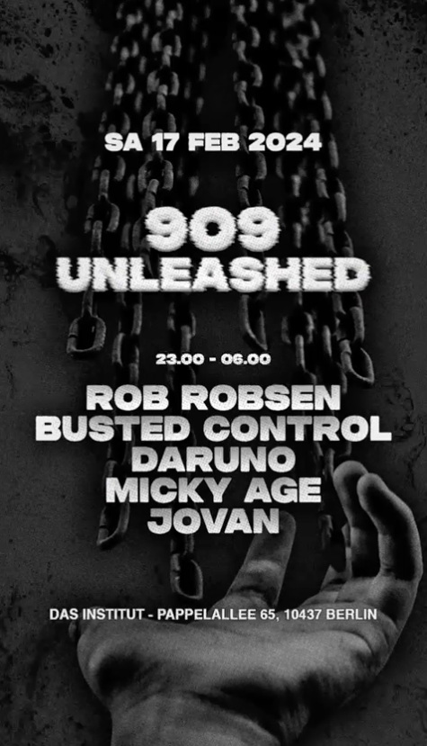 909 Unleashed: Rob Robsen, Busted Control, DaRuno, Micky Age, Jovan bei DAS Institut, Berlin