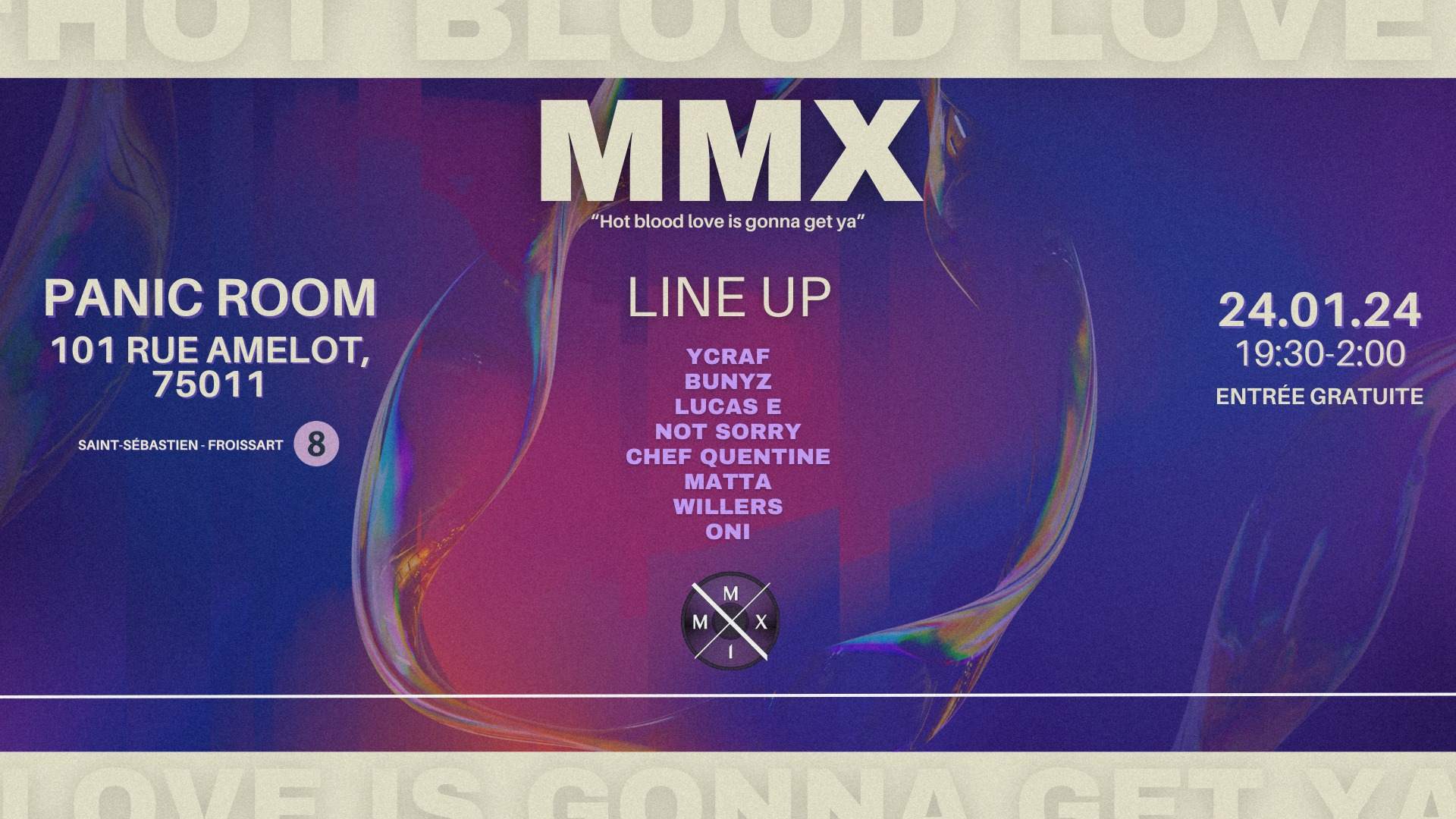 MMX Panic Room at Panic Room, Paris