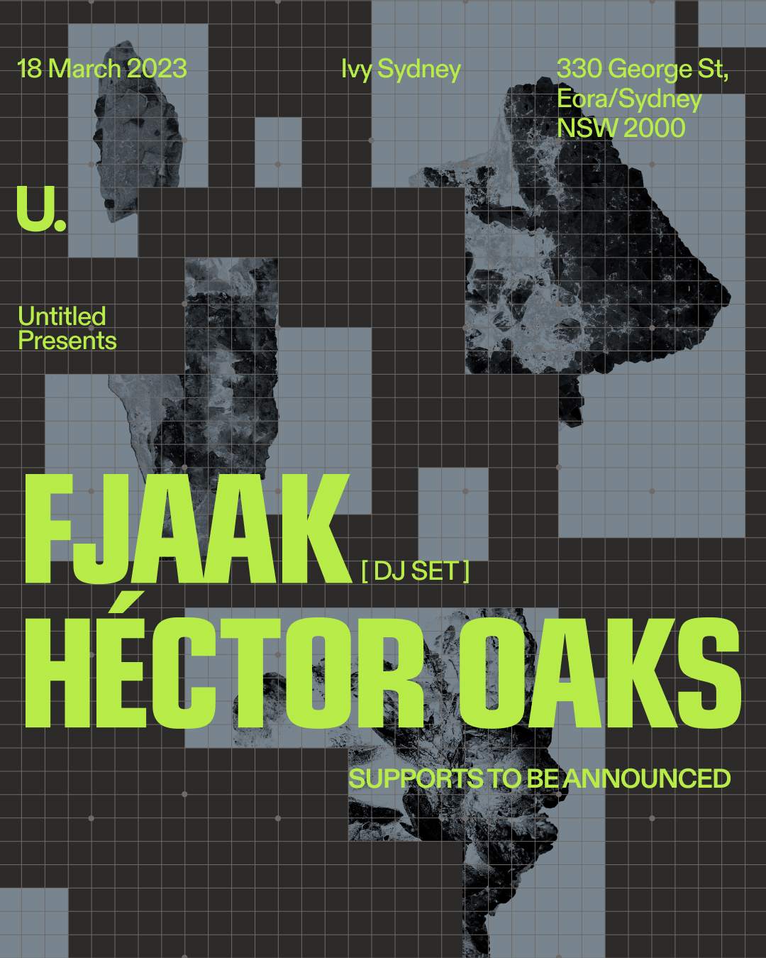Untitled presents FJAAK (DJ Set) & Héctor Oaks (Eora/Sydney) at The Ivy ...