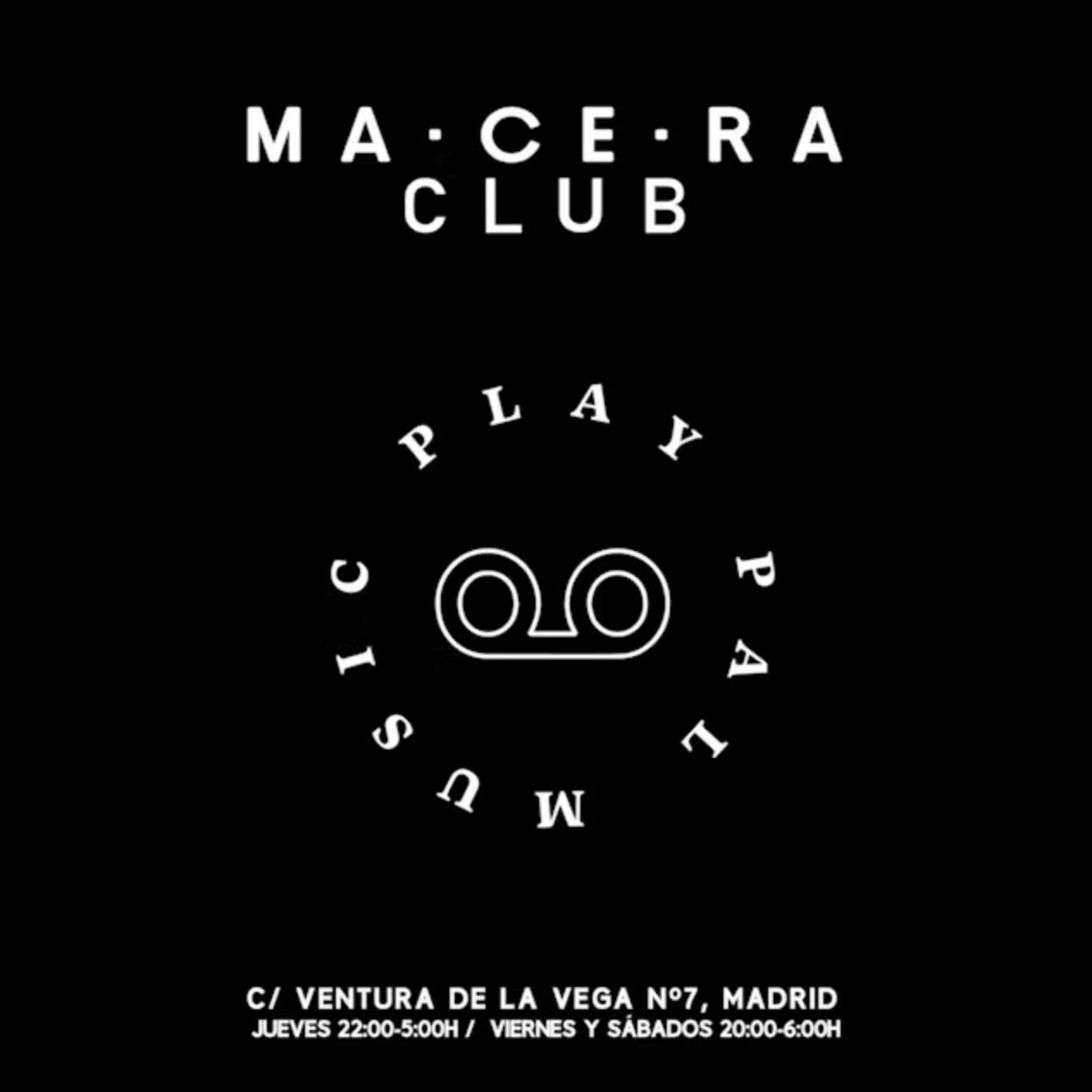 PuLSO x MaCeRa x PLaY PaL MuSiC at Macera Club, Madrid