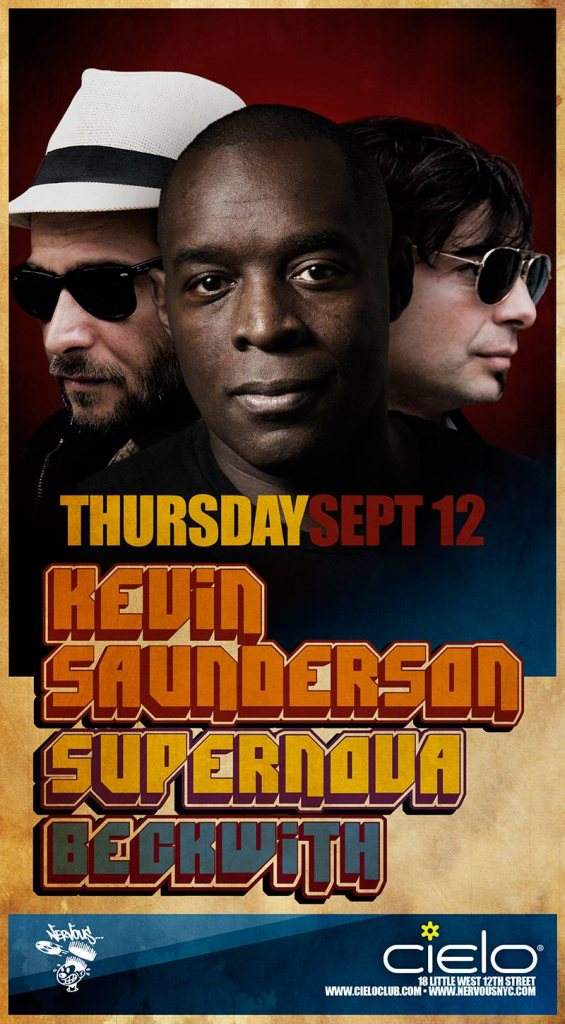 Kevin Saunderson, Supernova, Beckwith - A Nervous Event bei Cielo, New ...
