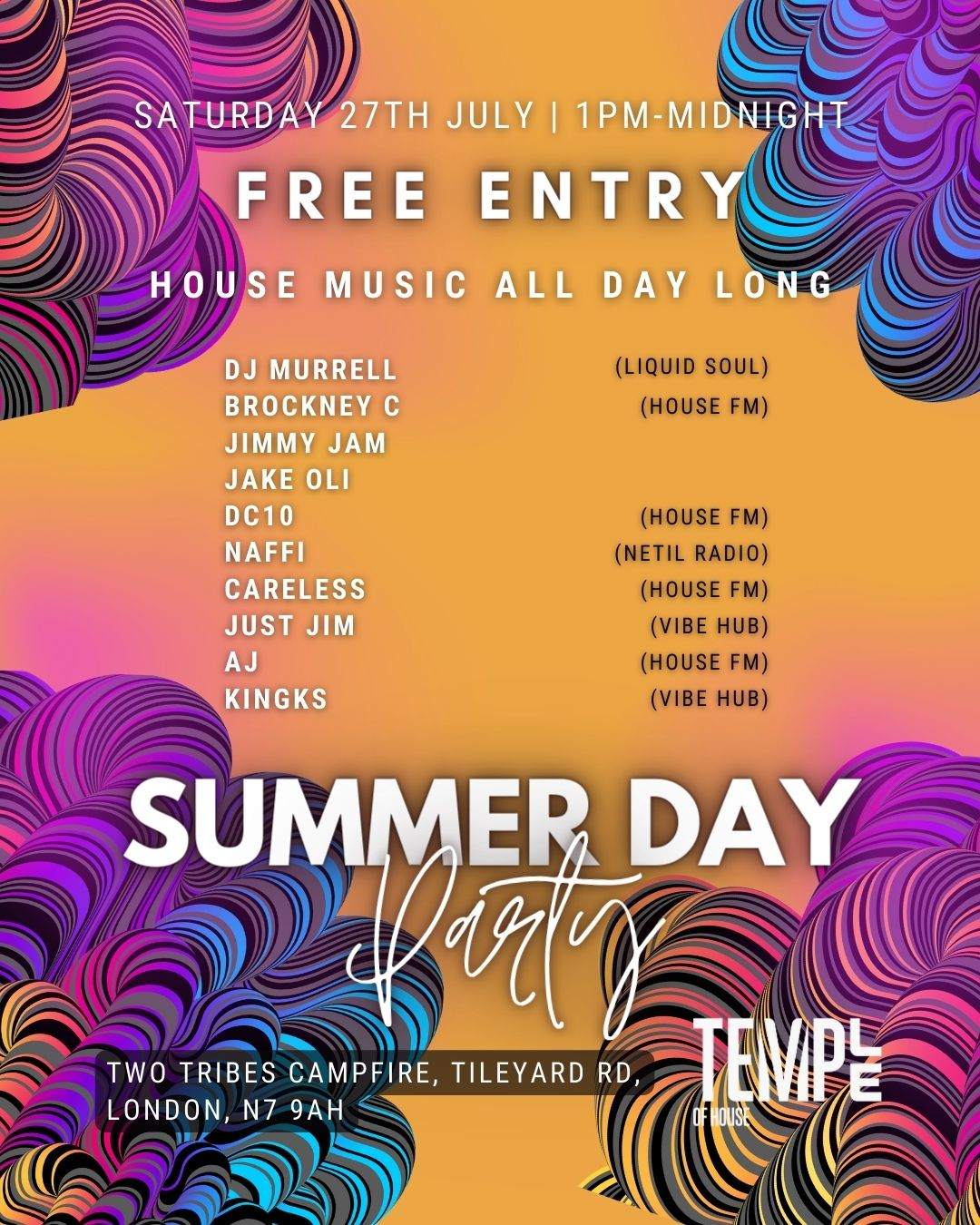 Temple Of House - Summer Day Party at Two Tribes CAMPFIRE, London