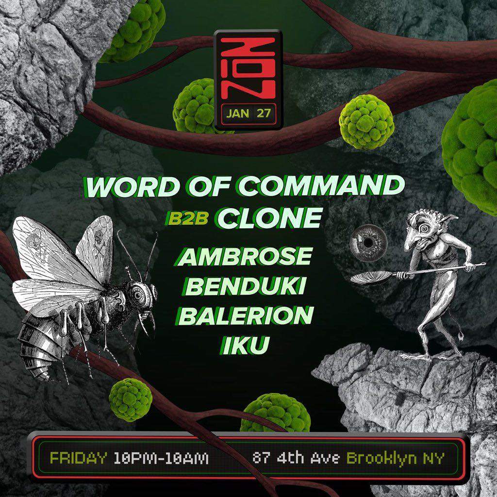 ZION invites: DJ Clone, Word of Command, Balerion at ZION, New York City