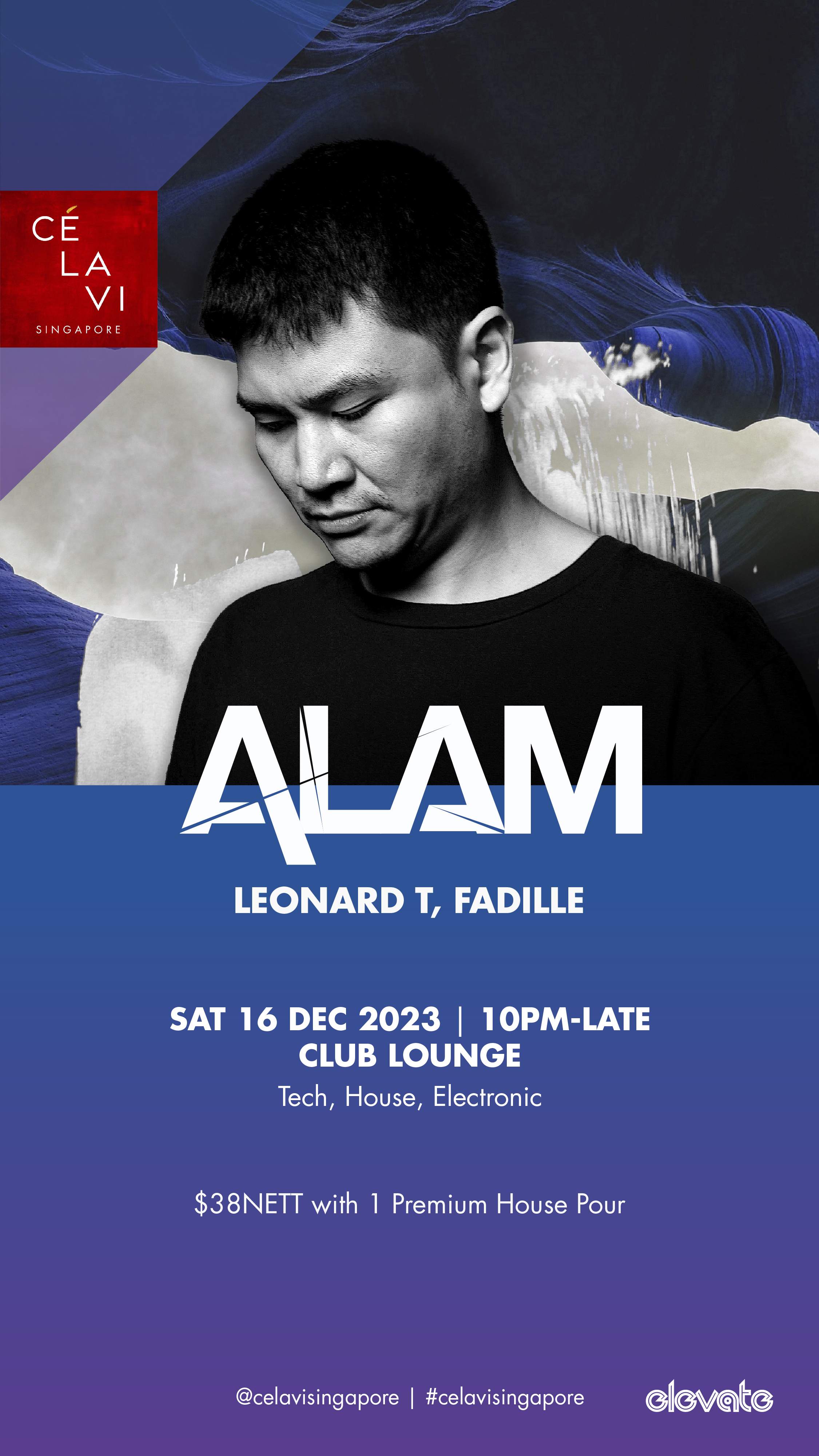 CÉ LA VI presents Alam at CÉ LA VI, Singapore