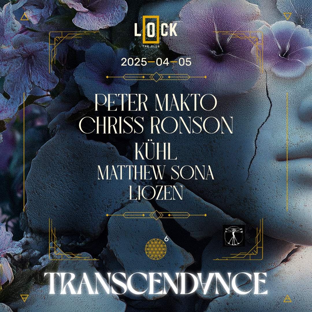 Transcendance 06 with Peter Makto, Chriss Ronson, Kühl, Matthew Sona, Liozen at Lock Budapest ...