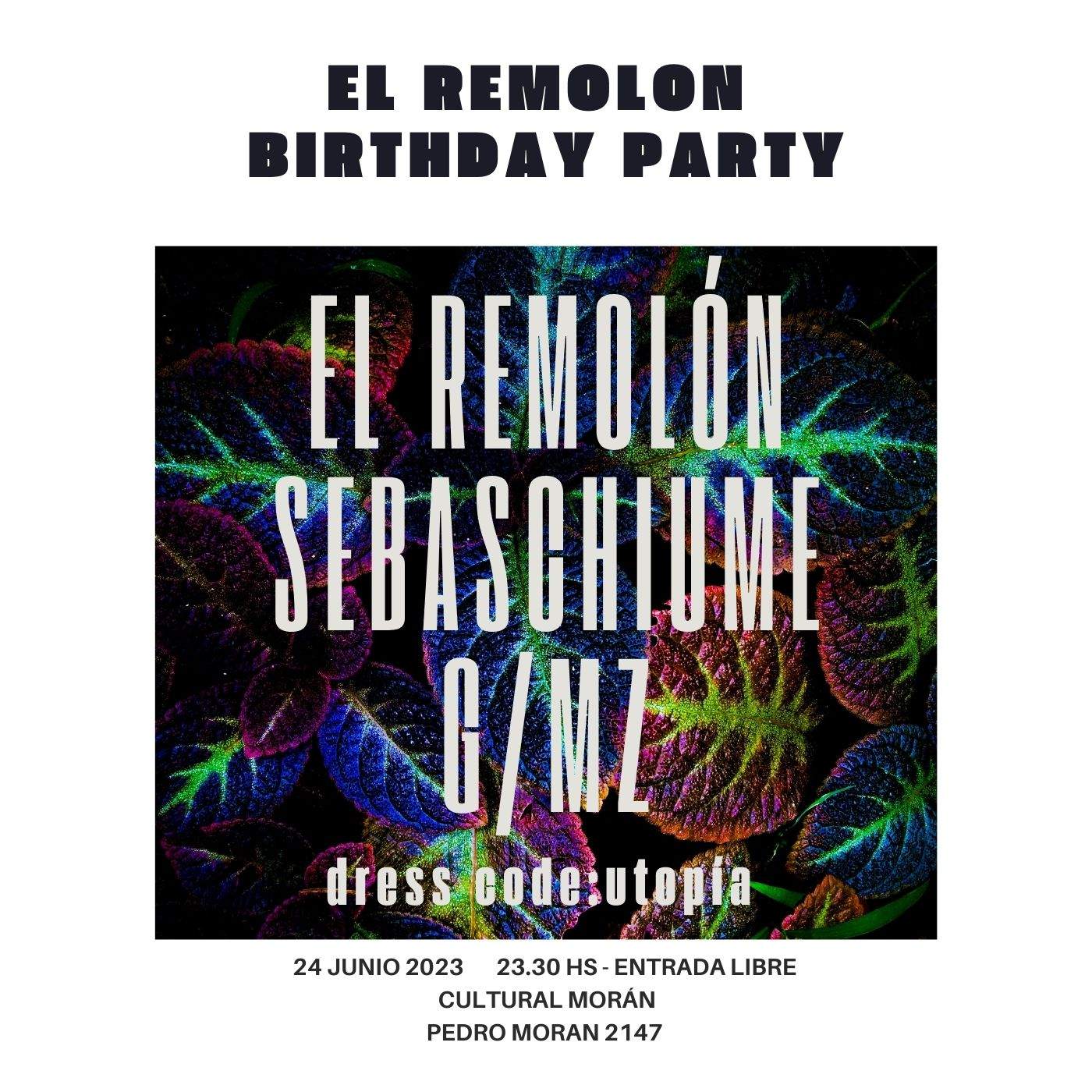 El remolón, Sebas Schiume, El Manglar at El Morán Club Cultural Buenos ...