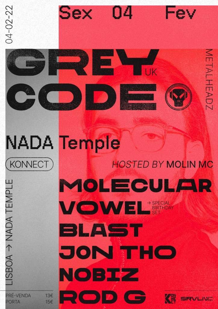Konnect presents Grey Code (UK - Metalheadz) at NADA Lisbon, Lisbon