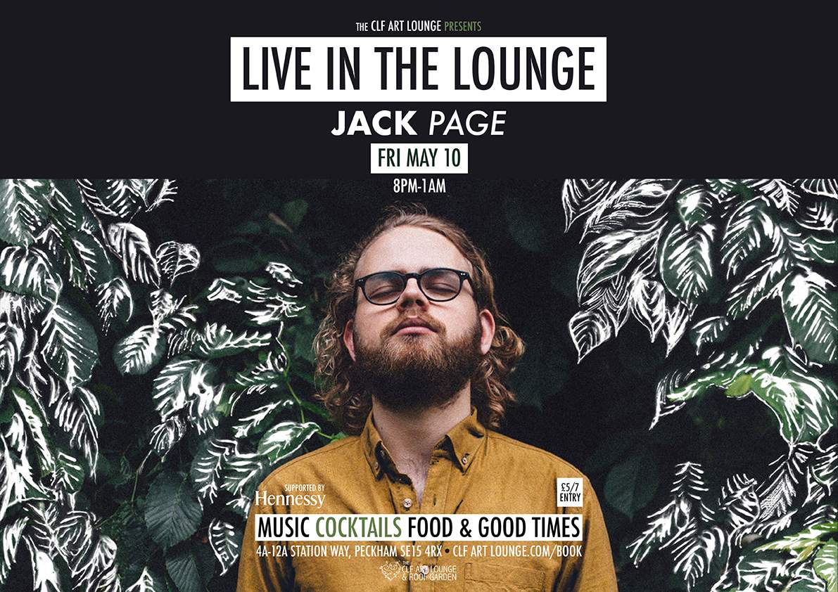Jack Page Live In The Lounge a CLF Art Lounge & Roof Garden, London ...