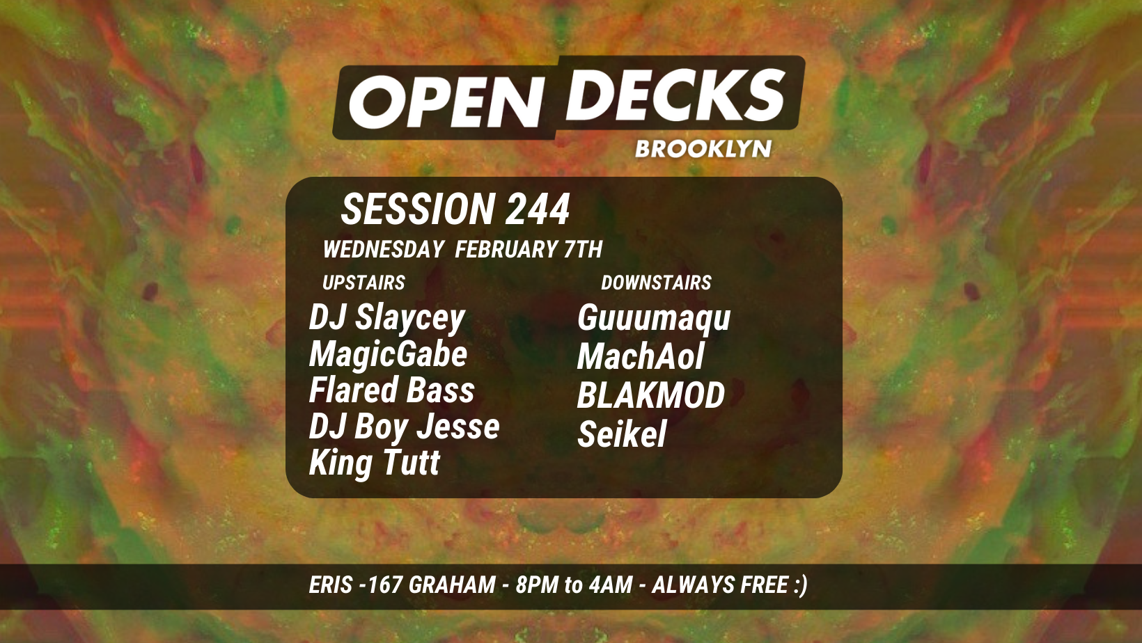 Open Decks Session 244 at Eris, New York City