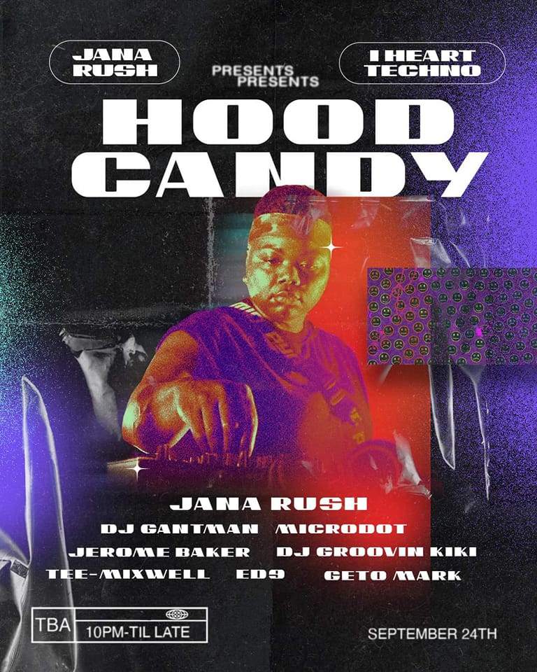 Jana Rush & IHeartTechno presents: Hood Candy en TBA, Chicago