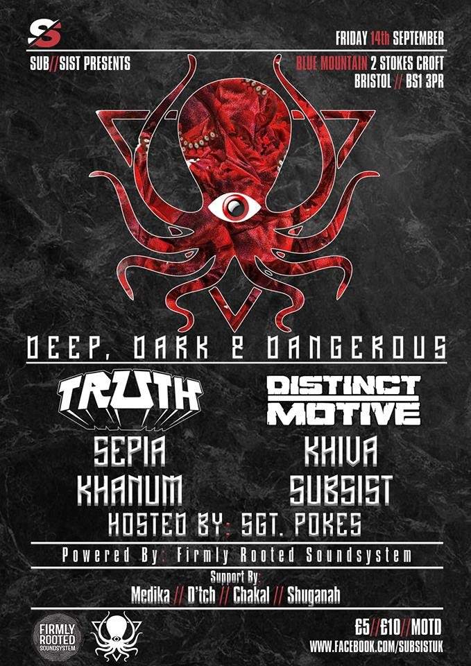 Subsist presents: Deep, Dark and Dangerous a The Blue Mountain, Bristol
