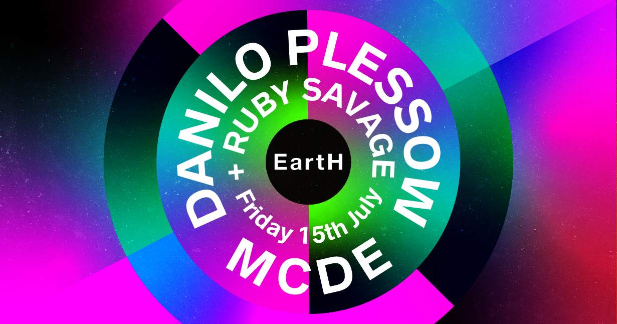MCDE / Danilo Plessow at EartH, London