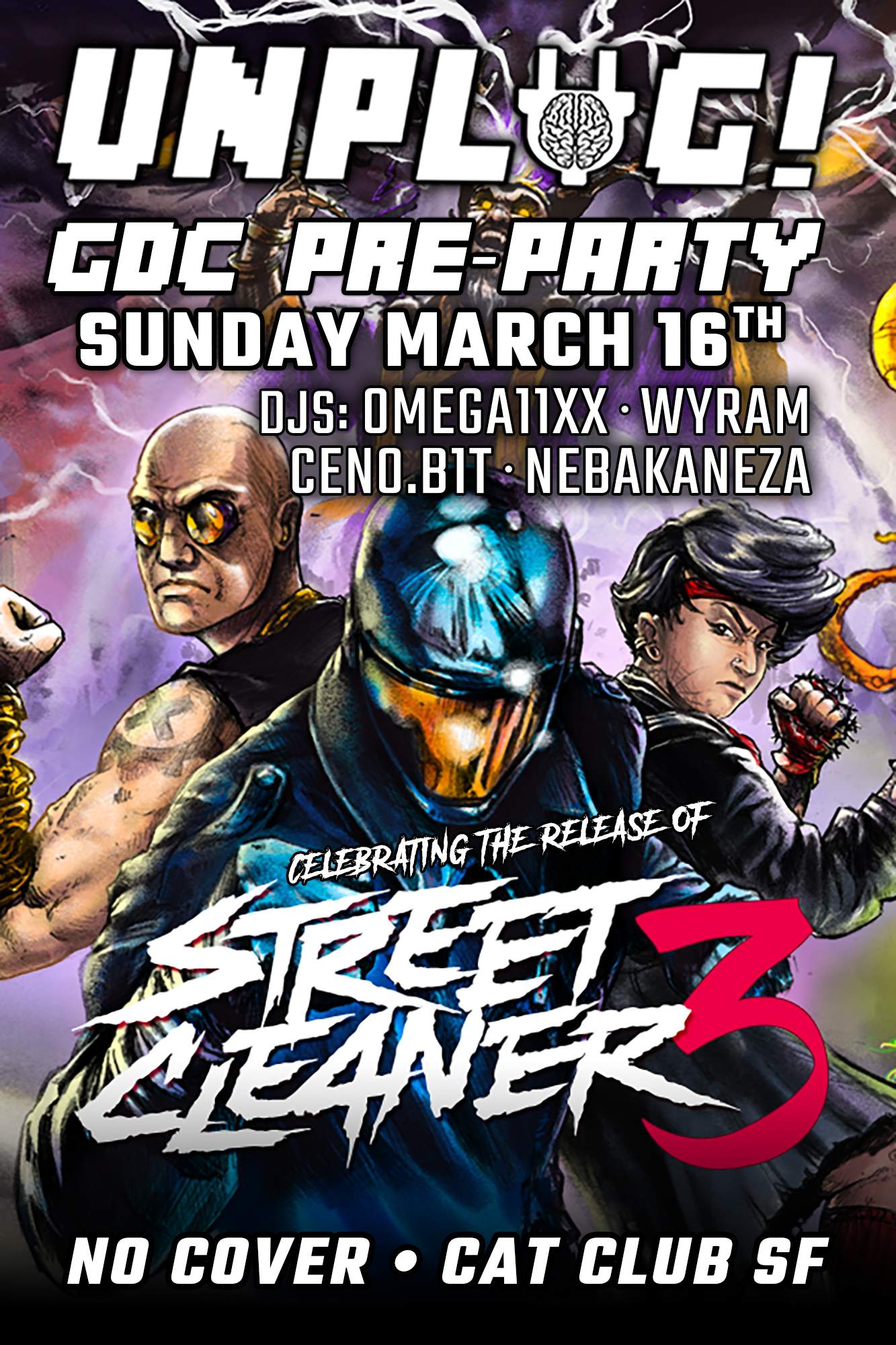 UNPLUG! GDC Pre Party + Street Cleaner 3 Video Game Release Party (No ...