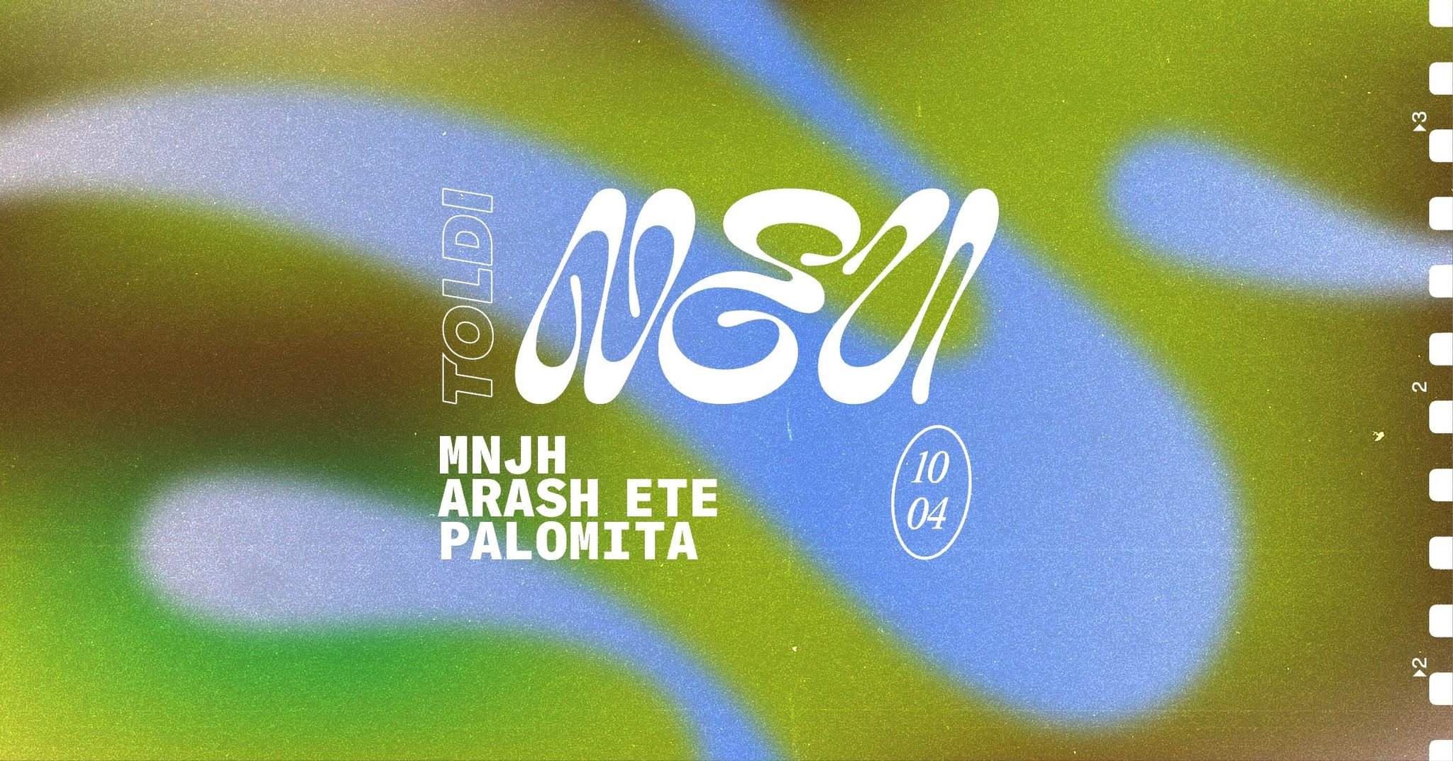 Toldi NEU October / mnjh, Arash ete, Palomita at Toldi Klub, Budapest