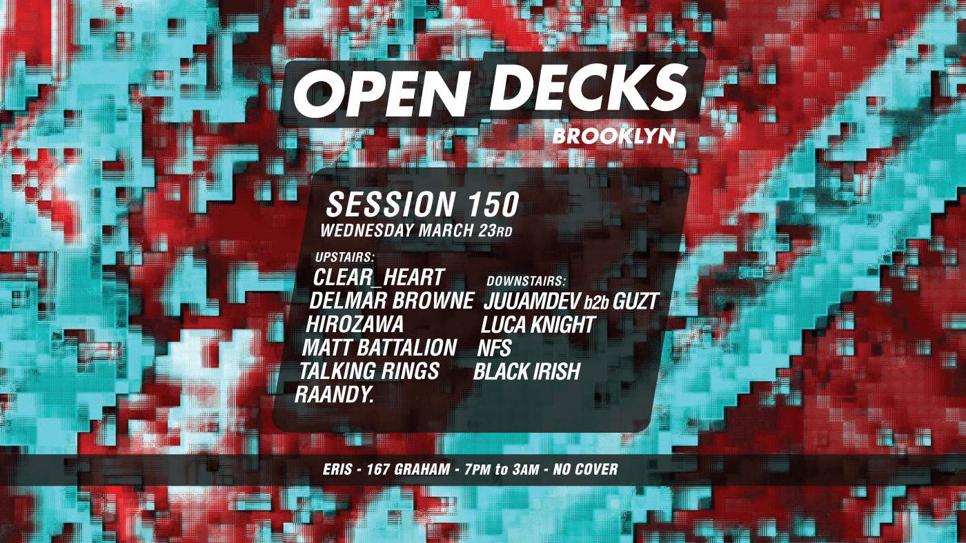 Open Decks Session 150 at Eris, New York