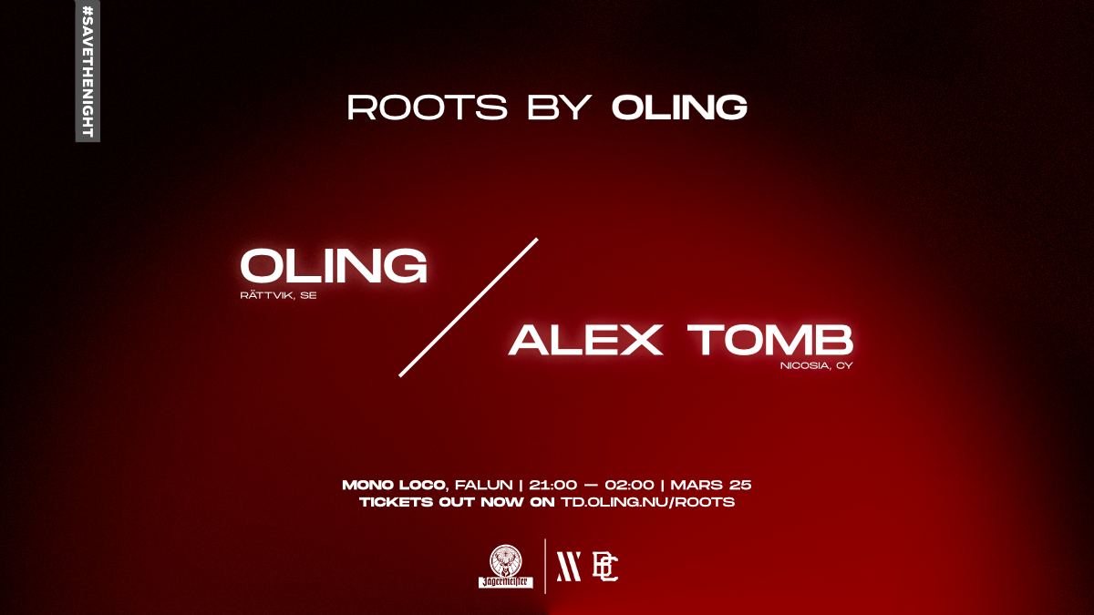 Roots by OLING presents OLING & Alex Tomb at TBA - Mono Loco, Falun, Sweden