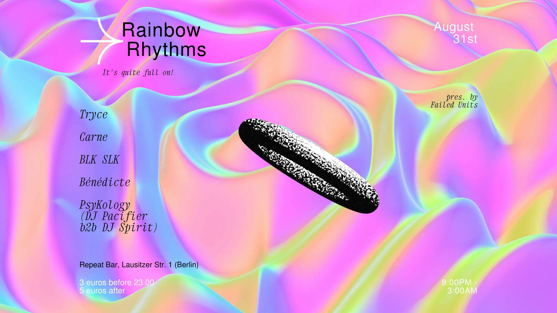 Rainbow Rhythms w. DJ Pacifier, DJ Spirit, Bénédicte at Repeat, Berlin